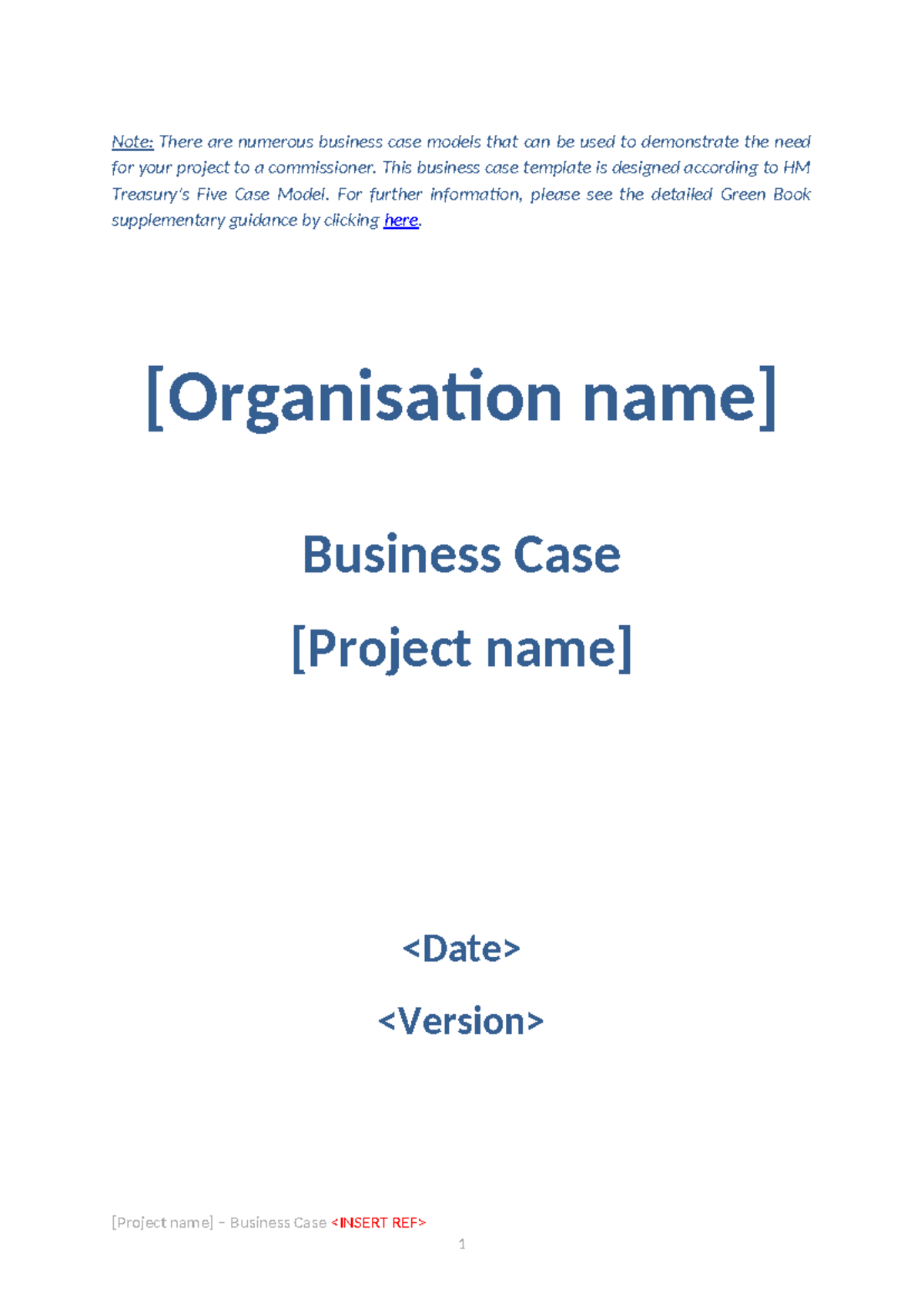 Business Case Template - HM Treasury's Five Case Model - Studocu