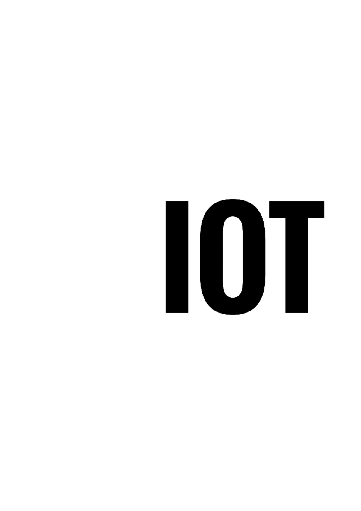 IOT Notes - Correct - IOT NOTES loT IOT is the network of physical ...