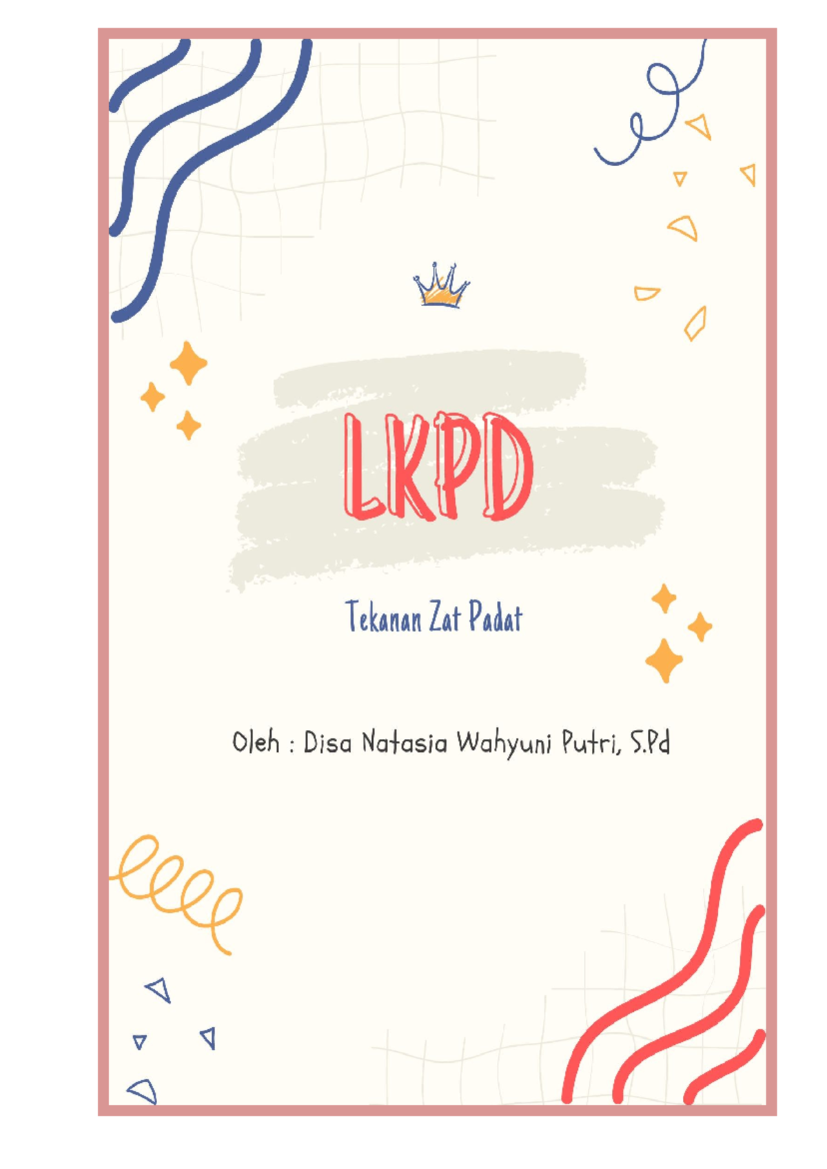 LKPD - Tekanan Zat Padat dan Penerapannya dalam Kehidupan Sehari-hari - Studocu