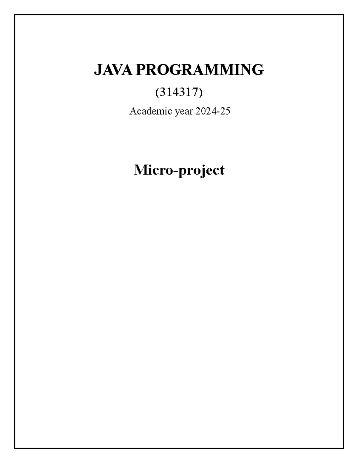 JAVA PROGRAMMING (314317) Project Report for Academic Year 2024-2025 ...