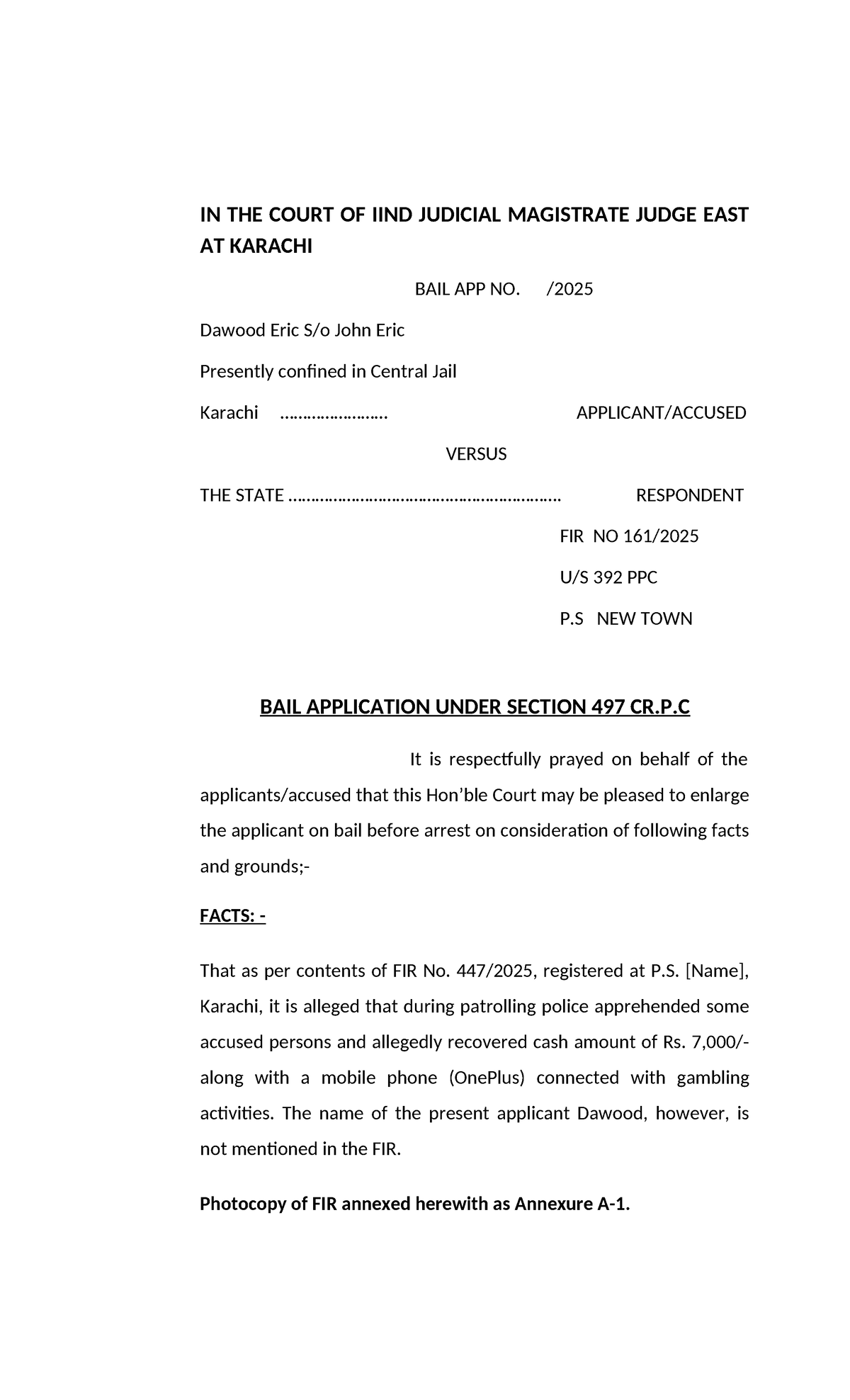 Bail Application Under Section 497 Cr.P.C - Dawood Eric John vs. The State - Studocu