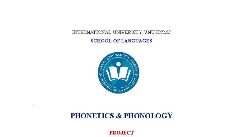 PHONETICS & PHONOLOGY PROJECT (ENENIU22049) - Group 4 Report - Studocu