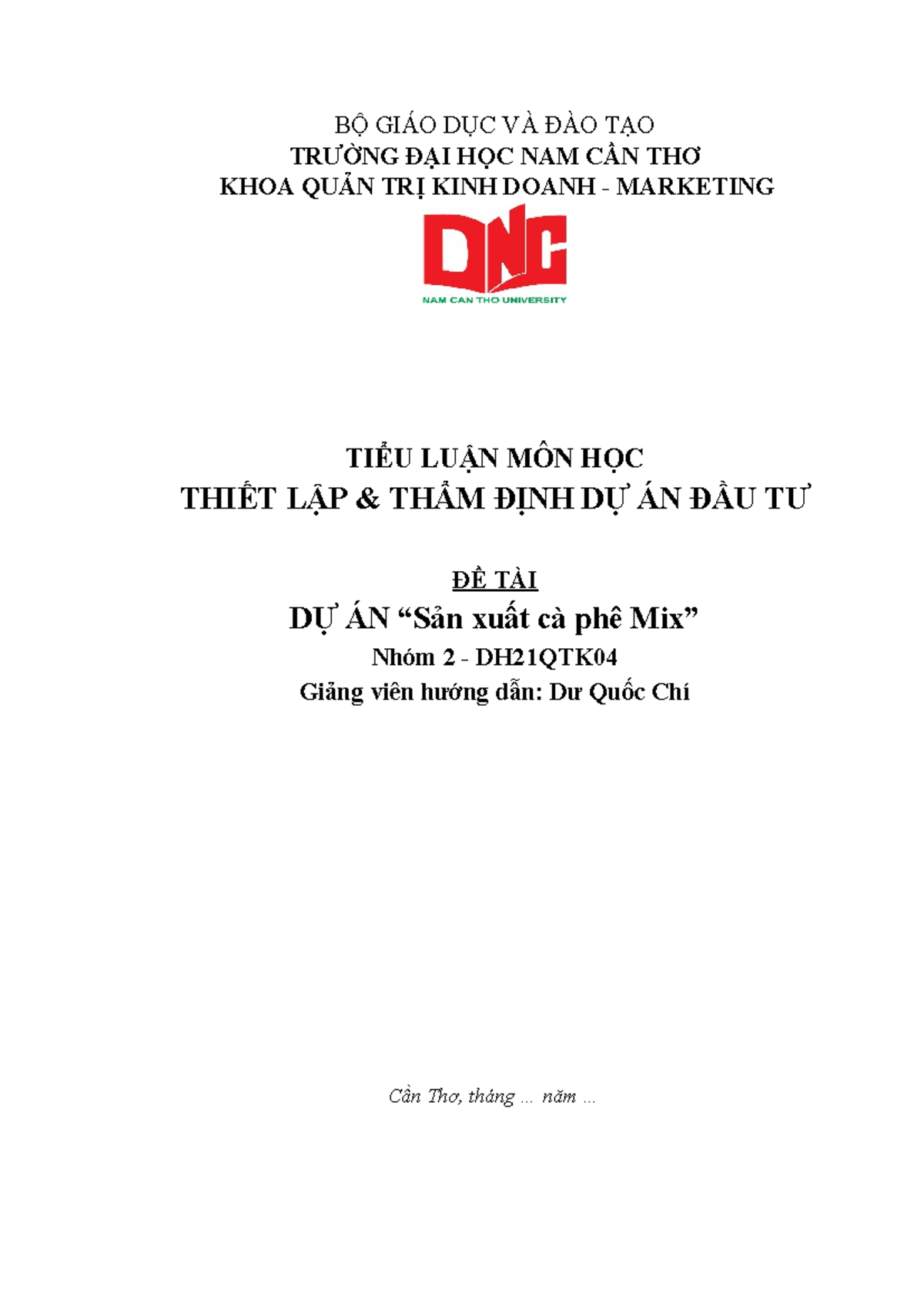 tham dinh du an - BỘ GIÁO DỤC VÀ ĐÀO TẠO TRƯỜNG ĐẠI HỌC NAM CẦN THƠ ...