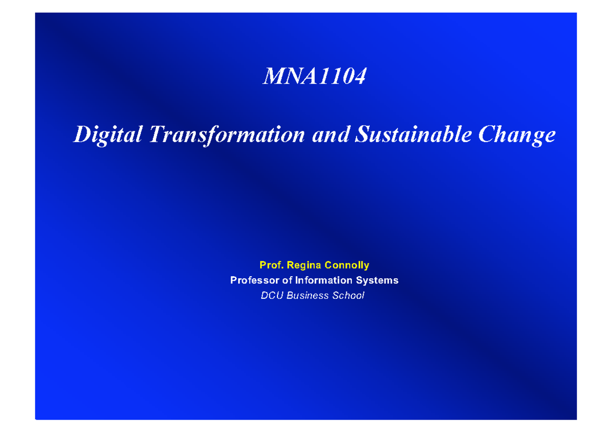 MNA1104 Week 3 Lecture Notes: Digital Transformation Insights - Studocu