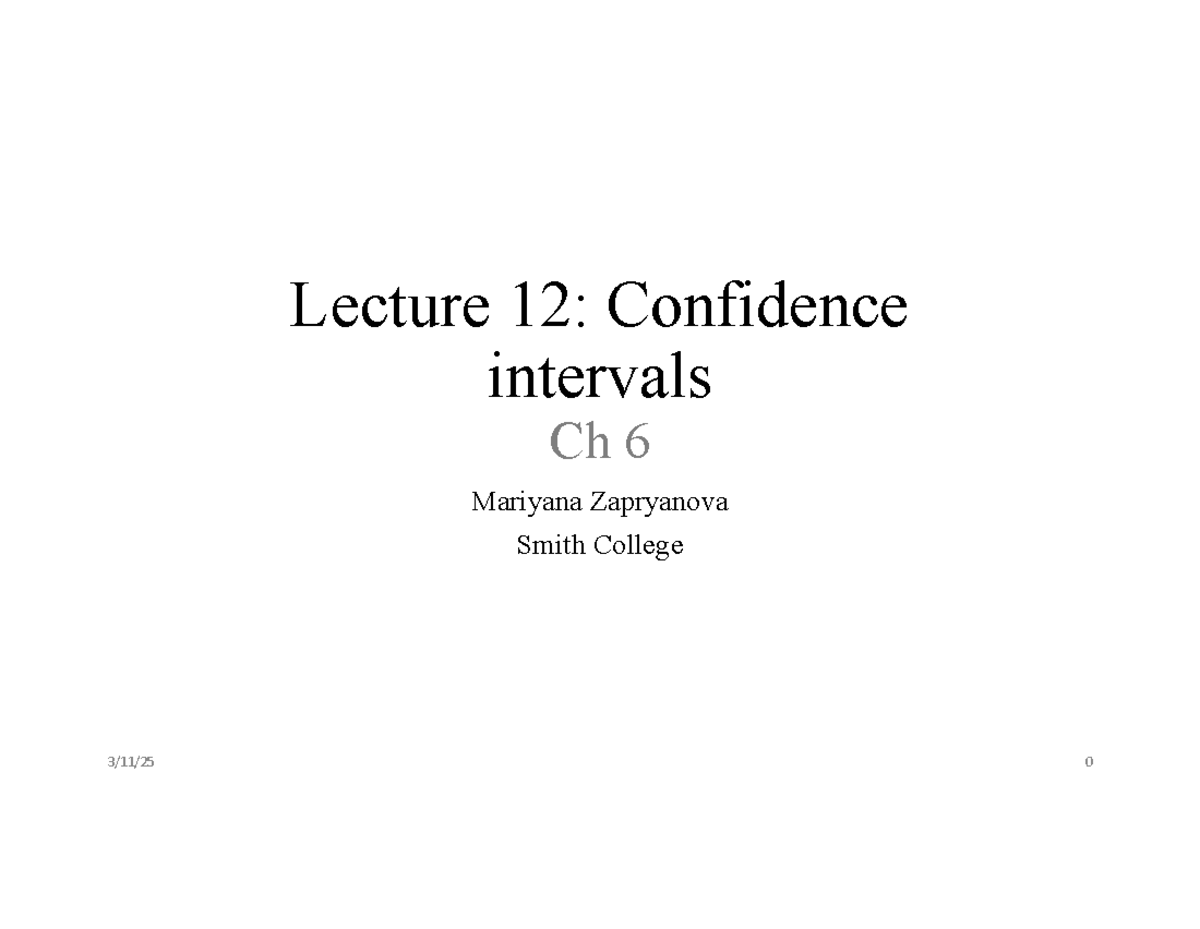 Lecture 12: Confidence Intervals in Statistics (Spring 2025) - Lecture ...