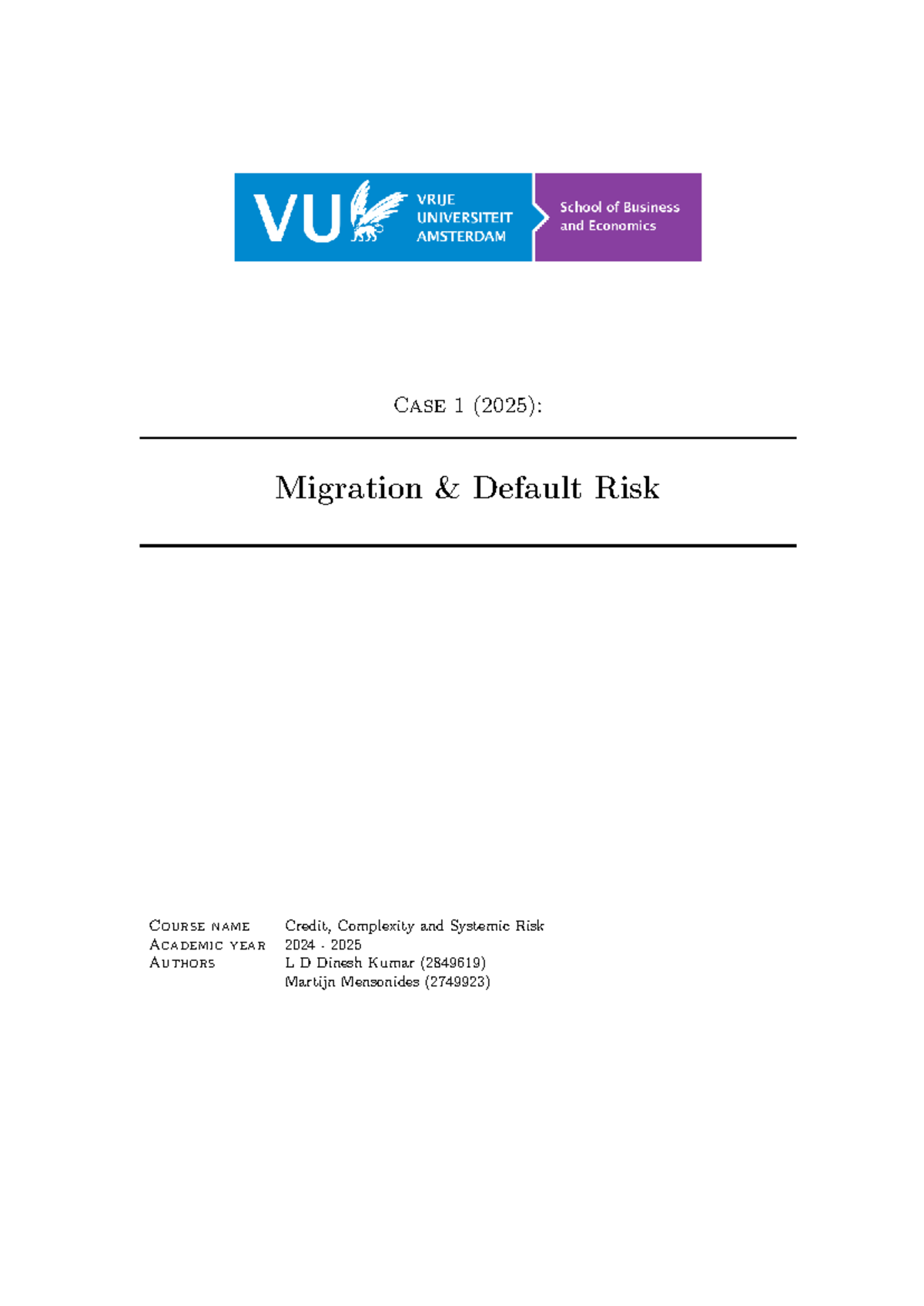 Case Study 1: Migration Default Risk Analysis (CCSR 2024-2025 ...