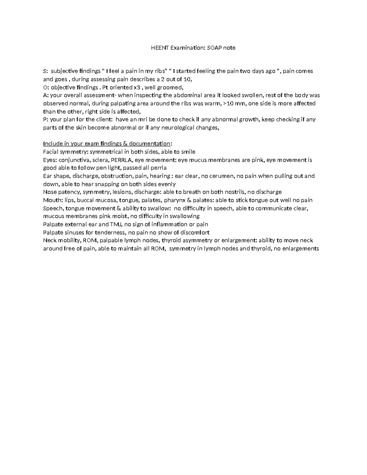 N. HENT PAGE - HENT notes - HEENT Examination: SOAP note Neck mobility ...
