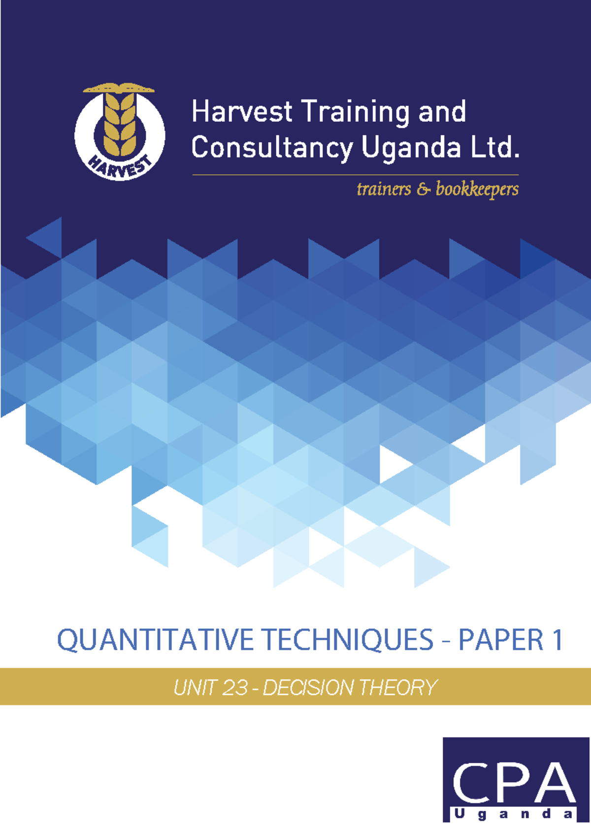 UNIT 23 - Decision Theory: Comprehensive Analysis & Concepts - Studocu