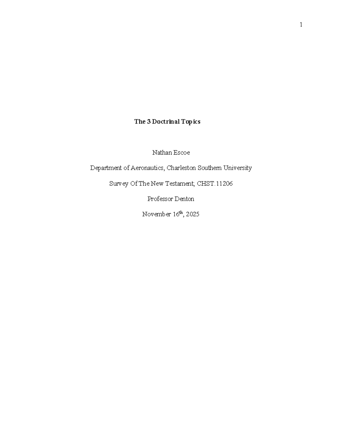 CHST.11206 Extra Credit Essay: The 3 Doctrinal Topics in Christianity ...