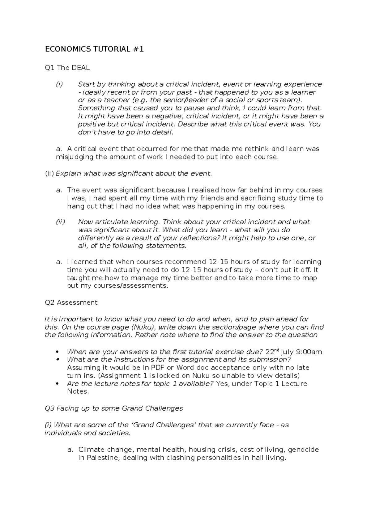 Economics Tutorial 1 Answers - ECONOMICS TUTORIAL Q1 The DEAL (i) Start by thinking about a ...