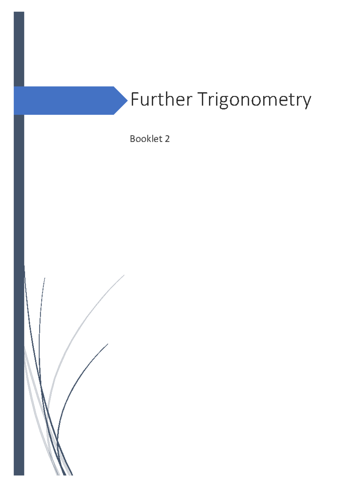 Further Trigonometry Booklet 2: Products to Sums & Identities Review ...