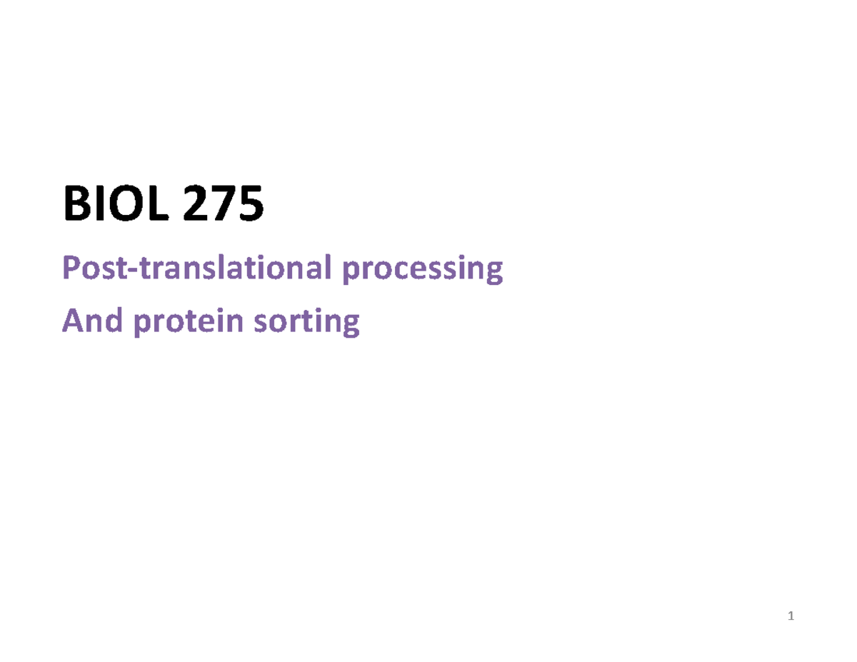 BIOL 275 Post-Translational Processing & Protein Sorting Notes - Studocu