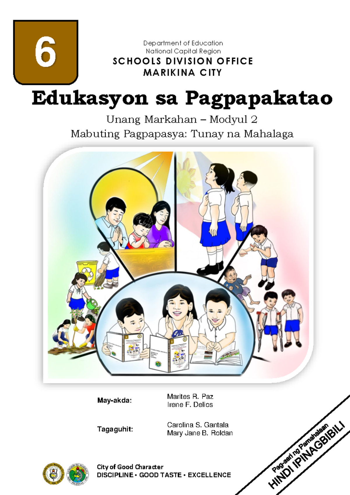 Revalidated ESP6 Q1 MOD2 WEEK3-4 Mabuting Pagpapasya at Kahalagahan nito Final - Studocu