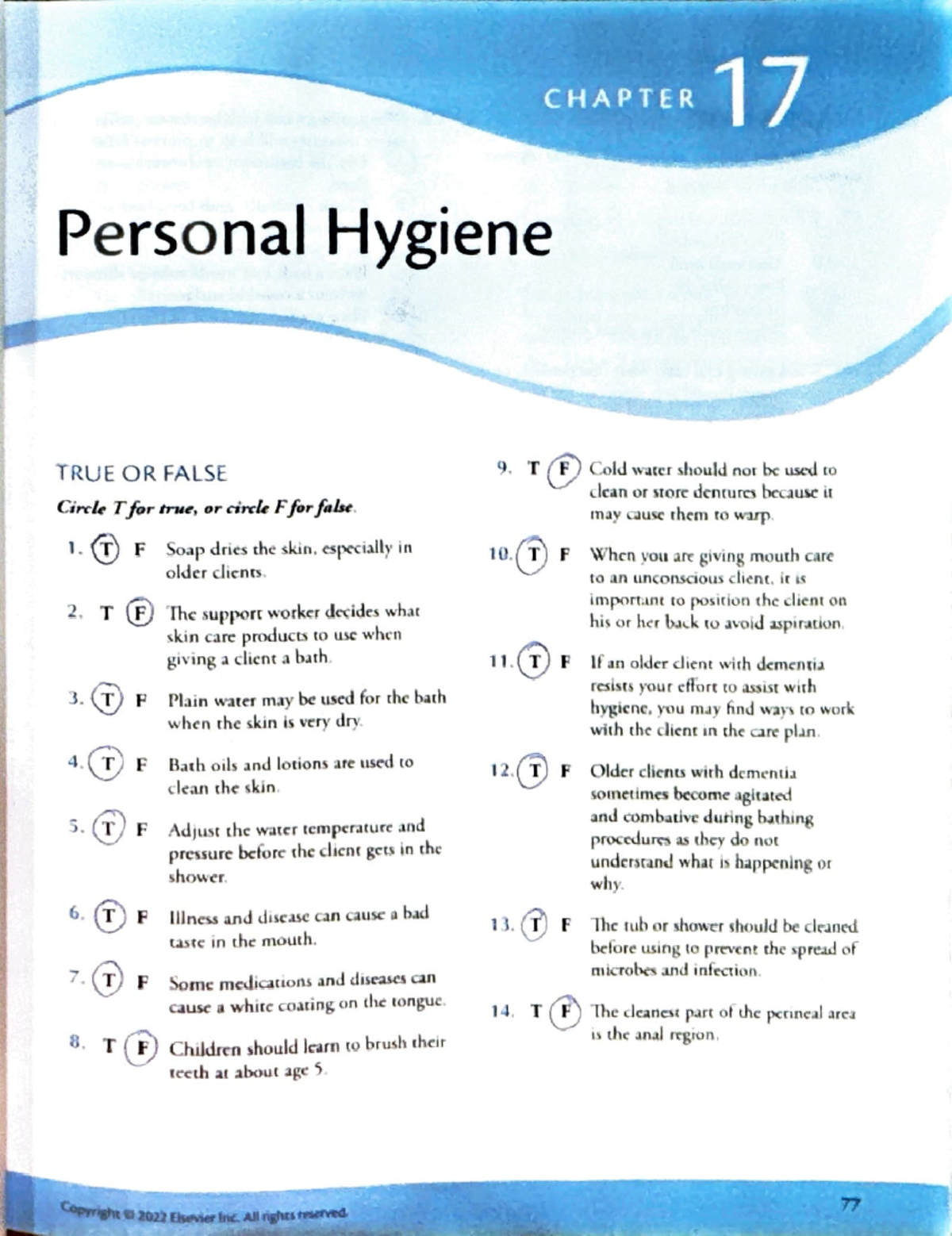 CHAPTER 17 Personal Hygiene True/False & Multiple Response Questions ...