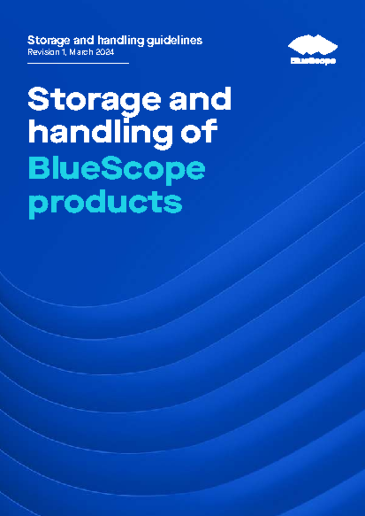BlueScope Storage & Handling Guidelines Rev 1 - March 2024 - Studocu