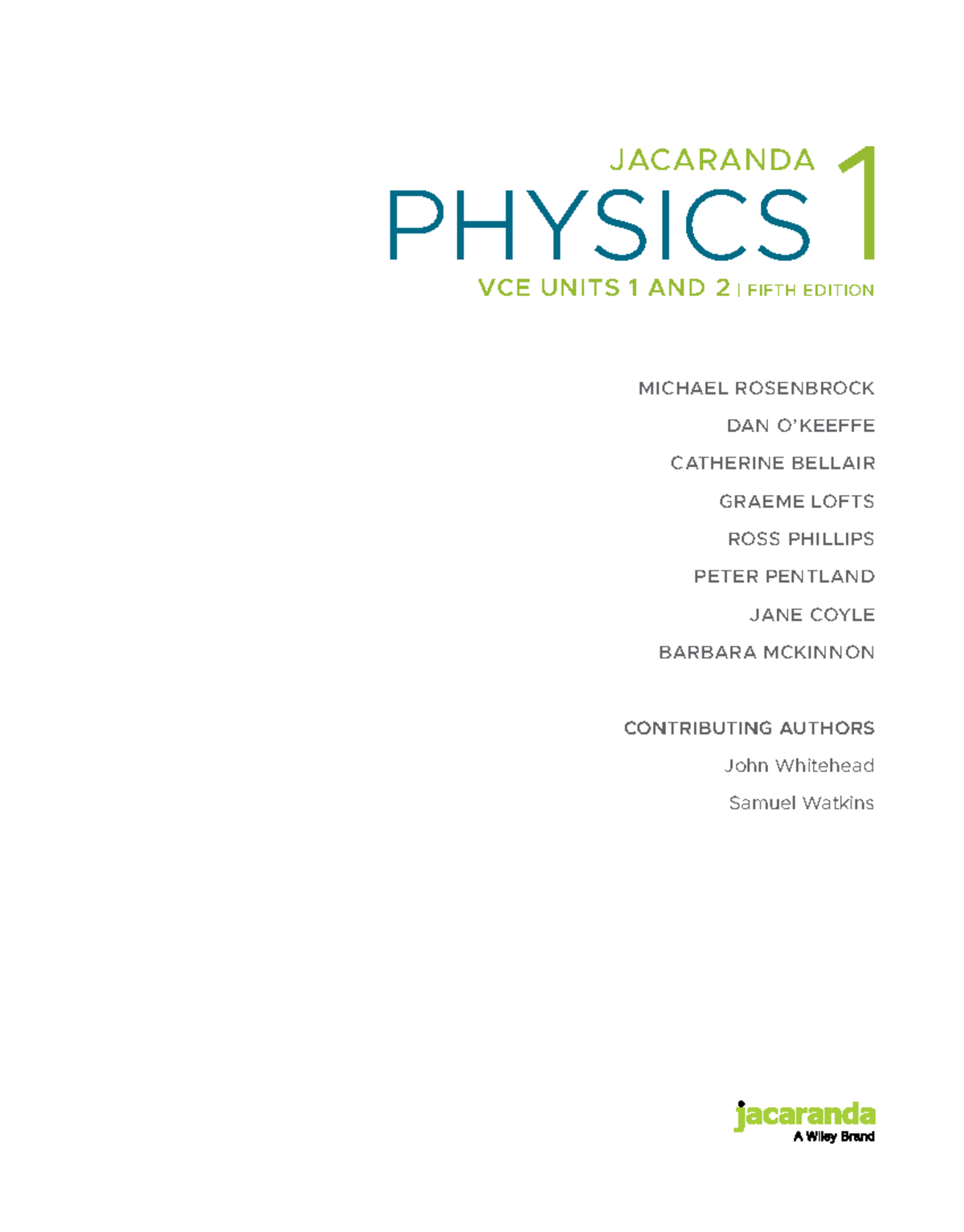 Jacaranda Physics 1 VCE Units 1 & 2 - Fifth Edition Overview - Studocu
