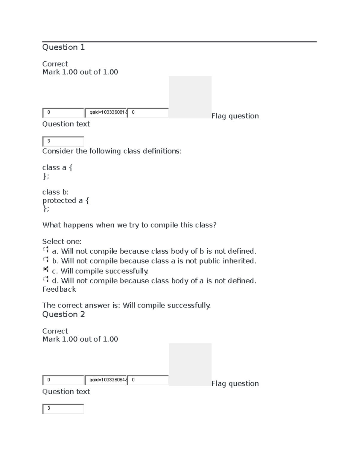 Programming 621 question and answers - Question 1 Correct Mark 1 out of 1. Flag question ...