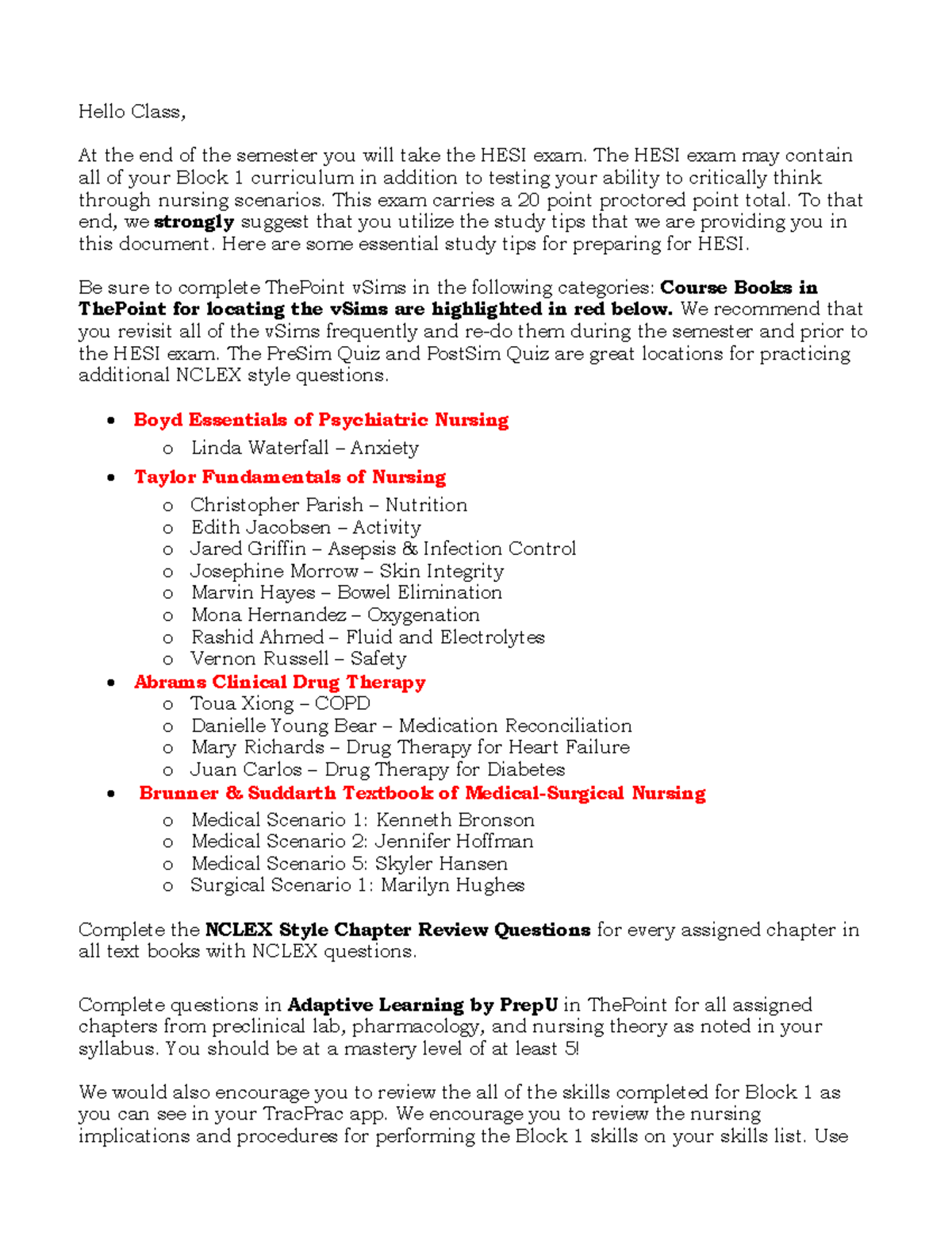 HESI Study Tips - Notes - Hello Class, At the end of the semester you ...