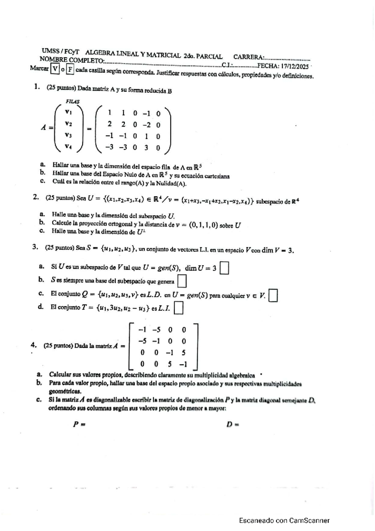 ALGEBRA LINEAL Y MATRICIAL 2do PARCIAL - CÁLCULOS Y PROPIEDADES - Studocu