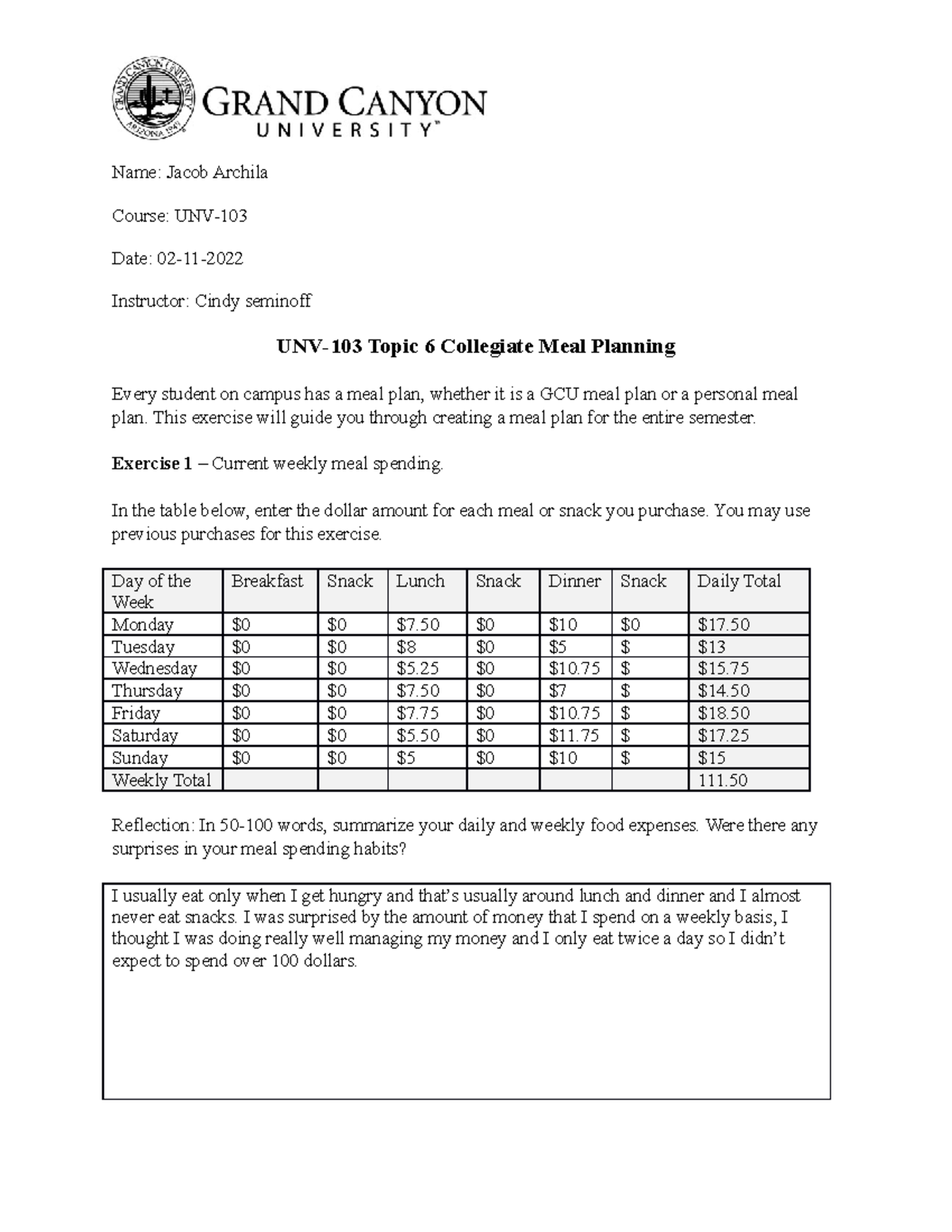 UNV-103 T6 Meal Planning - Name: Jacob Archila Course: UNV- Date: 02-11 ...