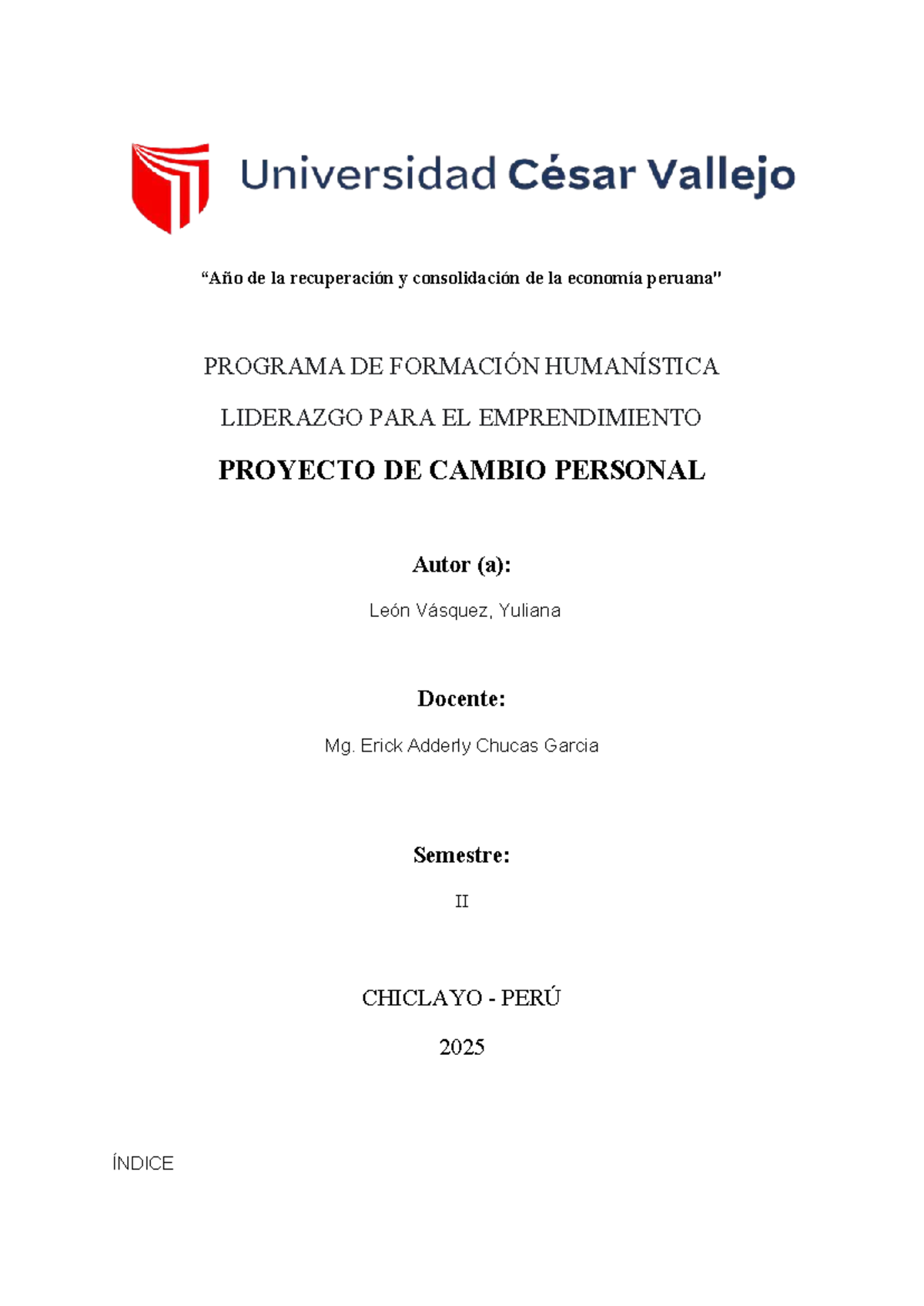 Examen Parcial I - 2025-II: Proyecto de Cambio Personal y Liderazgo ...