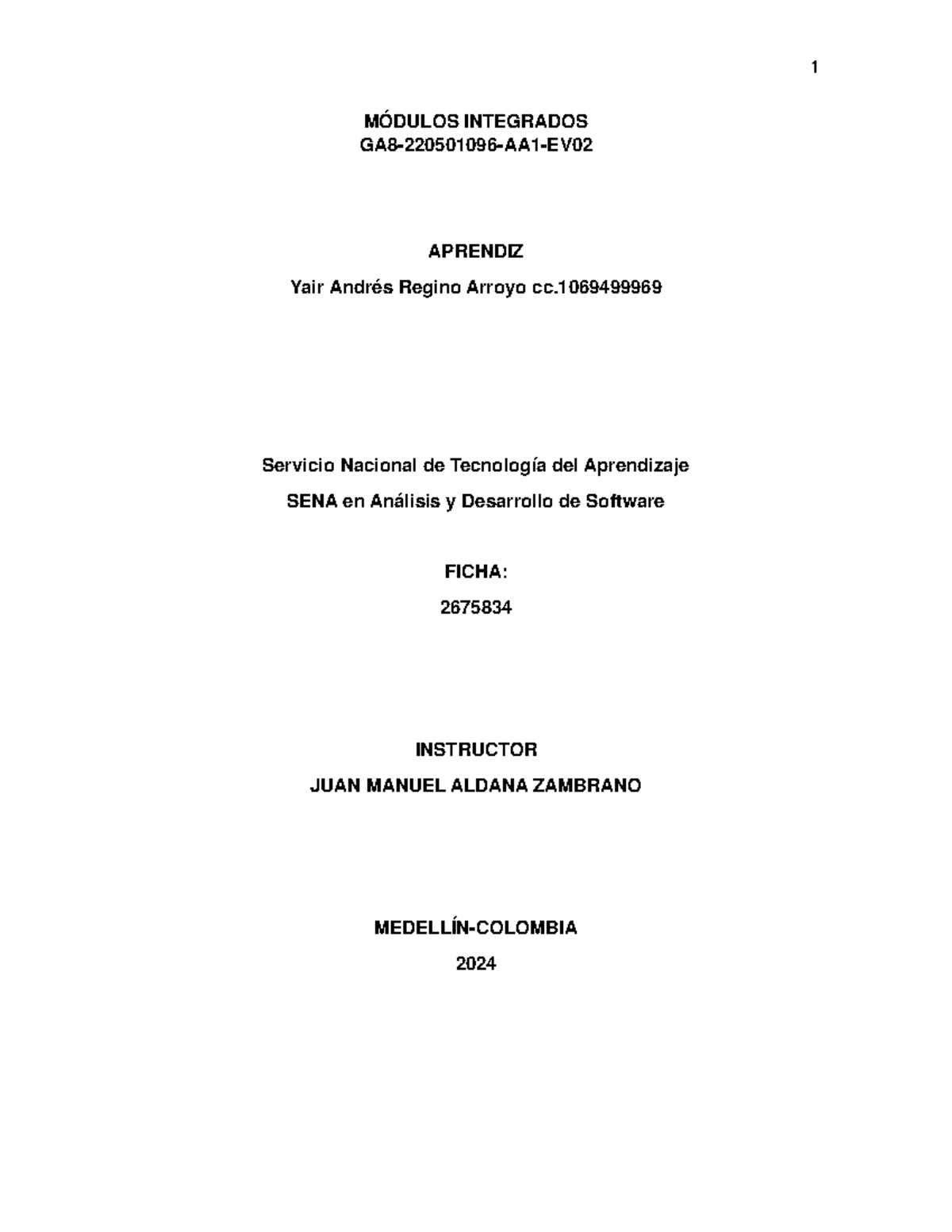 Módulos Integrados del Sistema - GA8-220501096 - AA1-EV Final Report - Studocu