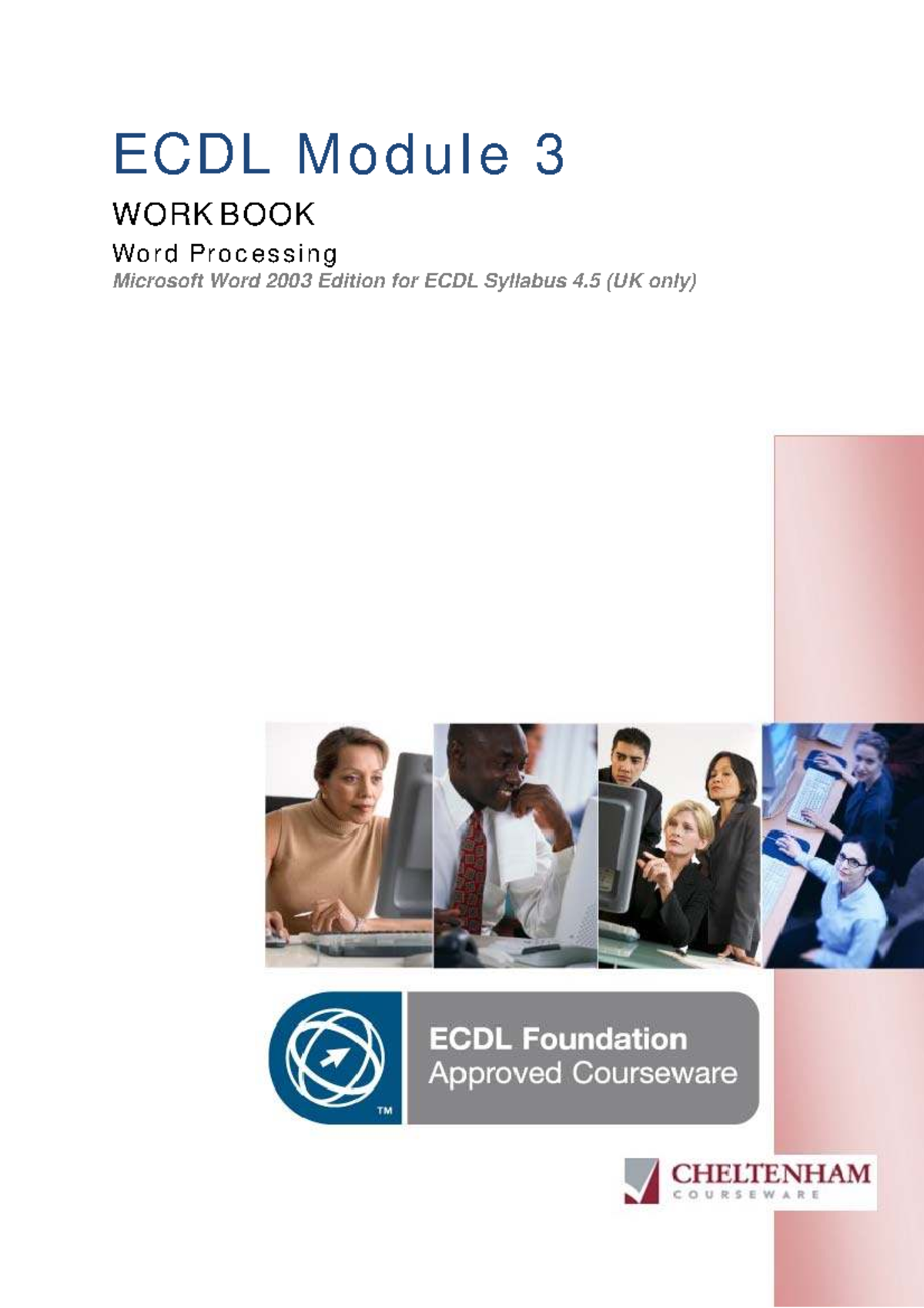 ECDL Module 3: Word Processing Workbook (Office 2003 Edition) - Studocu