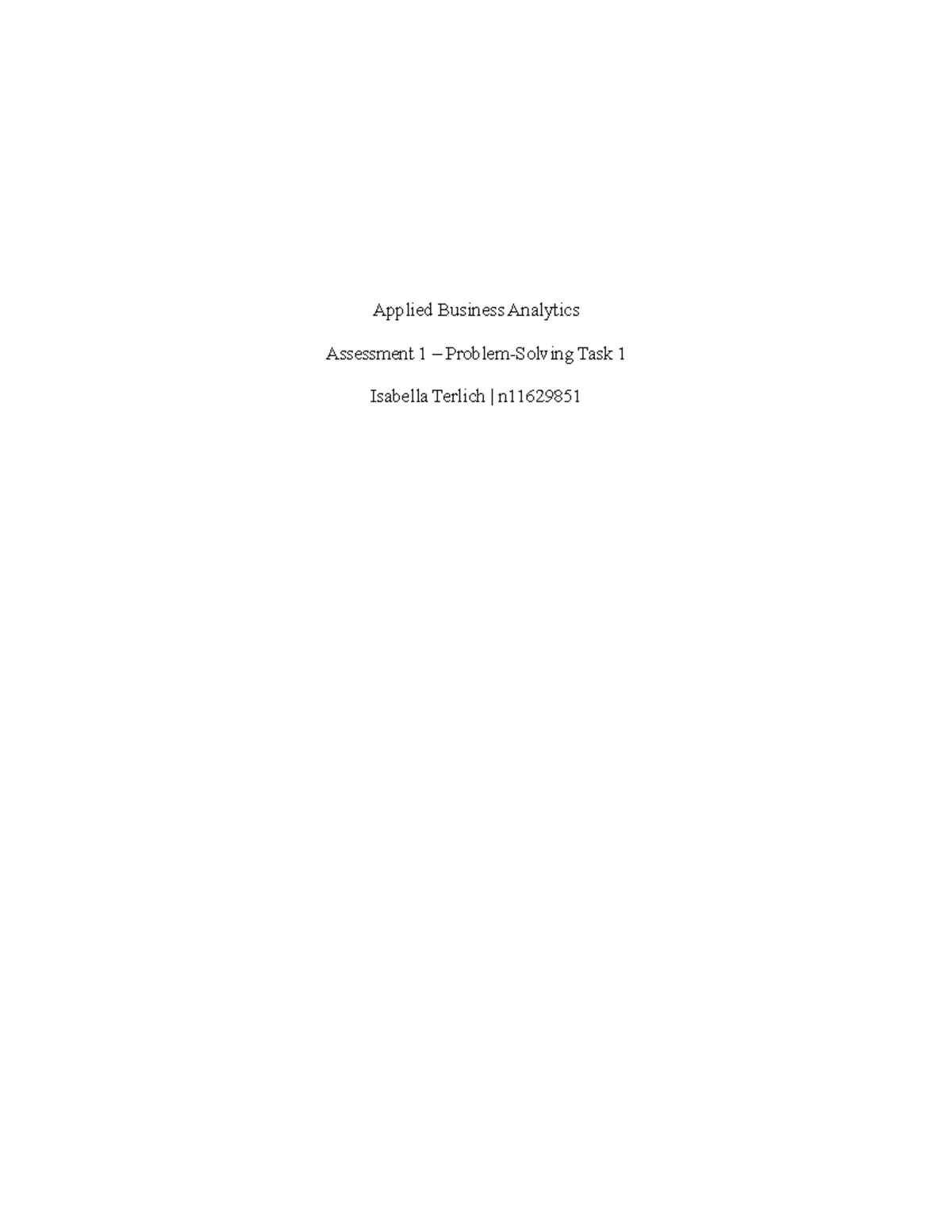 BSB131 A1 PS1 Isabella Terlich n11629851 - Applied Business Analytics Assessment 1 – Problem ...