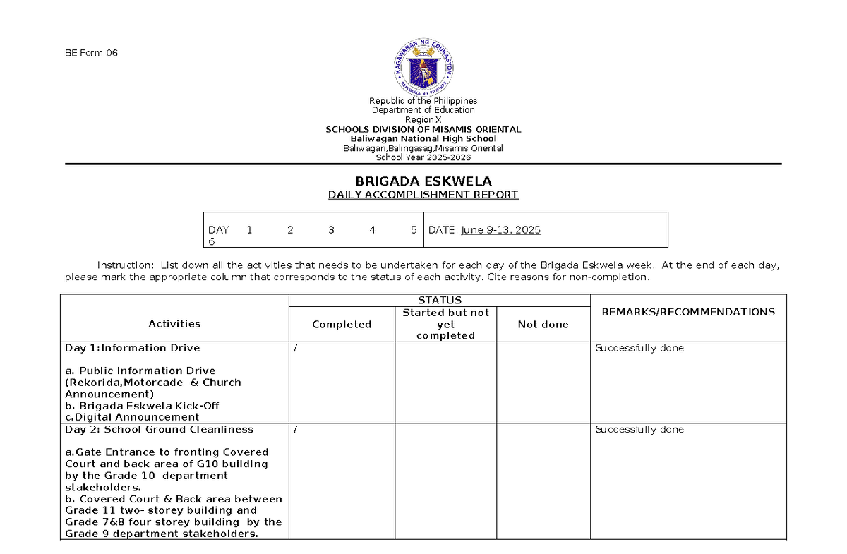 BE Form 06: Brigada Eskwela Daily Accomplishment Report Day 6 - Studocu