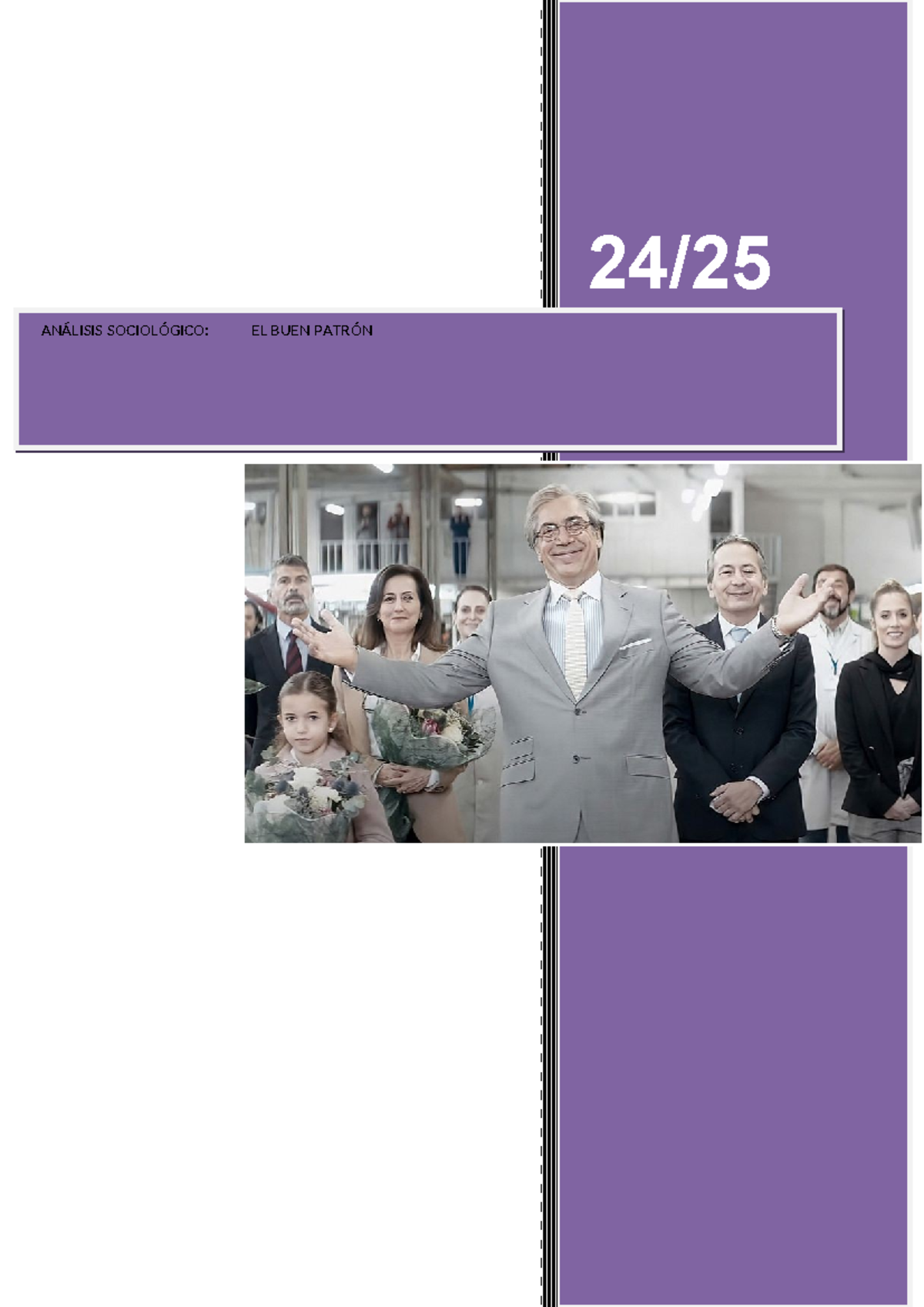 ANÁLISIS SOCIOLÓGICO DE "EL BUEN PATRÓN" - PAULA LOUGEDO GONTAD - Studocu