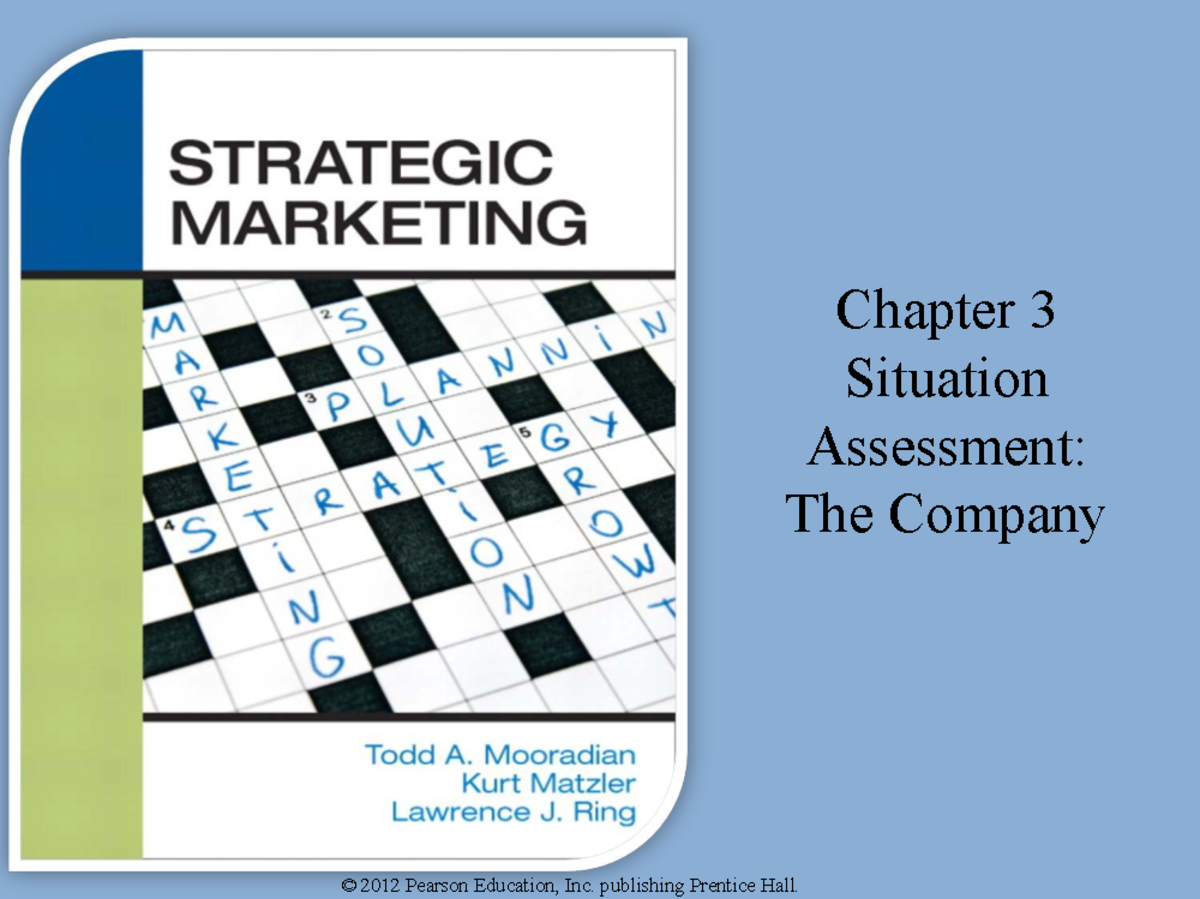 Chp3 - Marketing Management: Situation Assessment & Strategy - Studocu