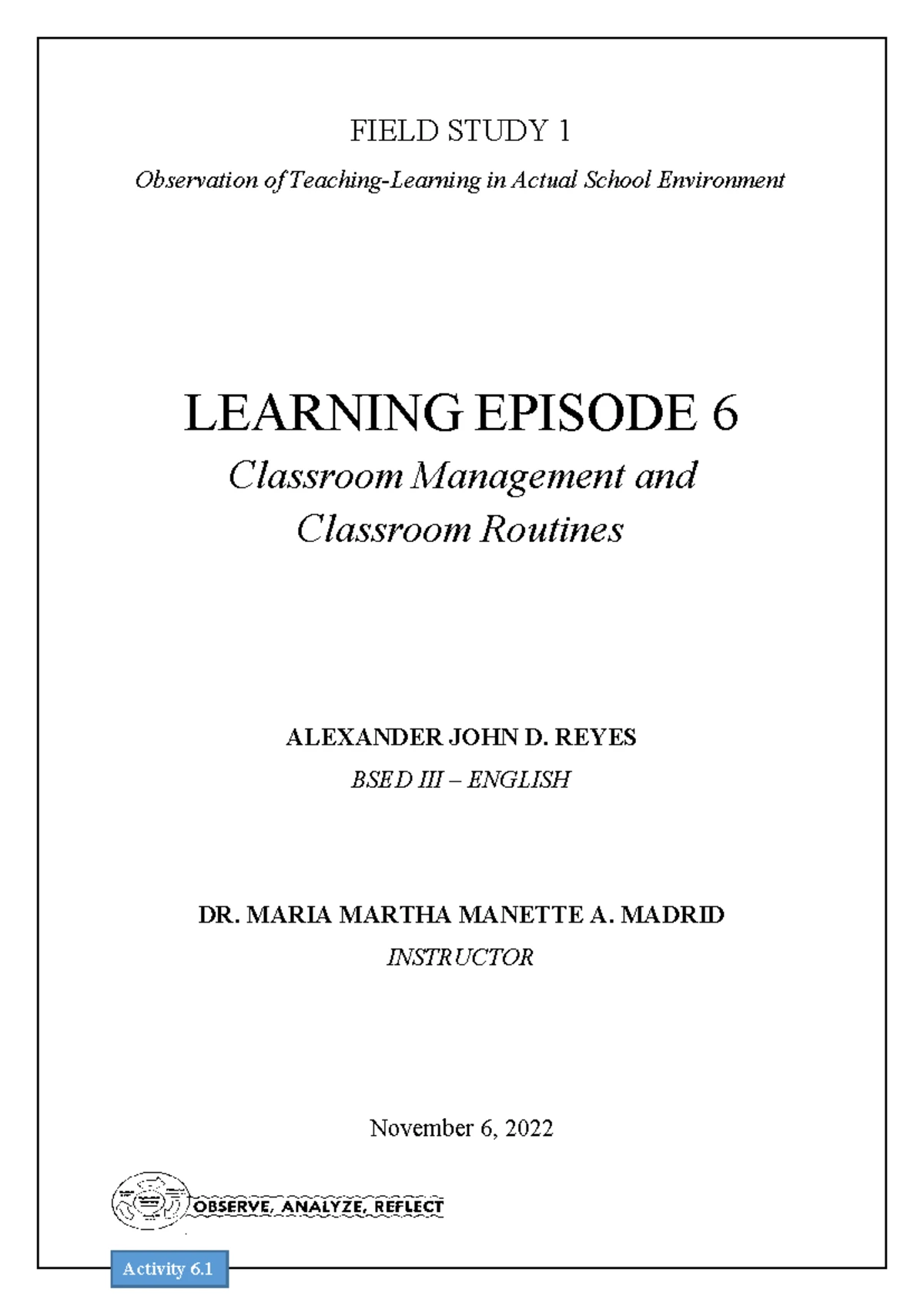 FIELD STUDY 1: Learning Episode 6 - Classroom Management & Routines ...