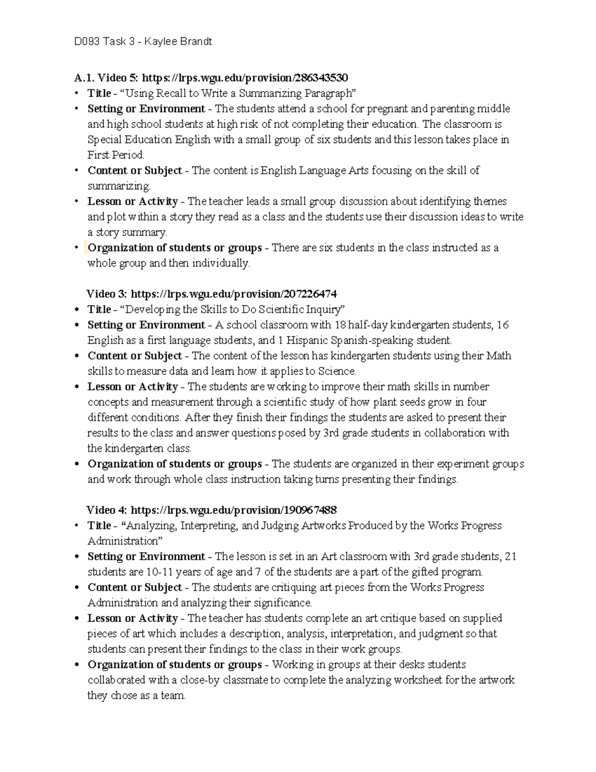 D093 Task 3 - Determining Impact on Learners - D093 Task 3 - Kaylee Brandt A. Video 5: - Studocu