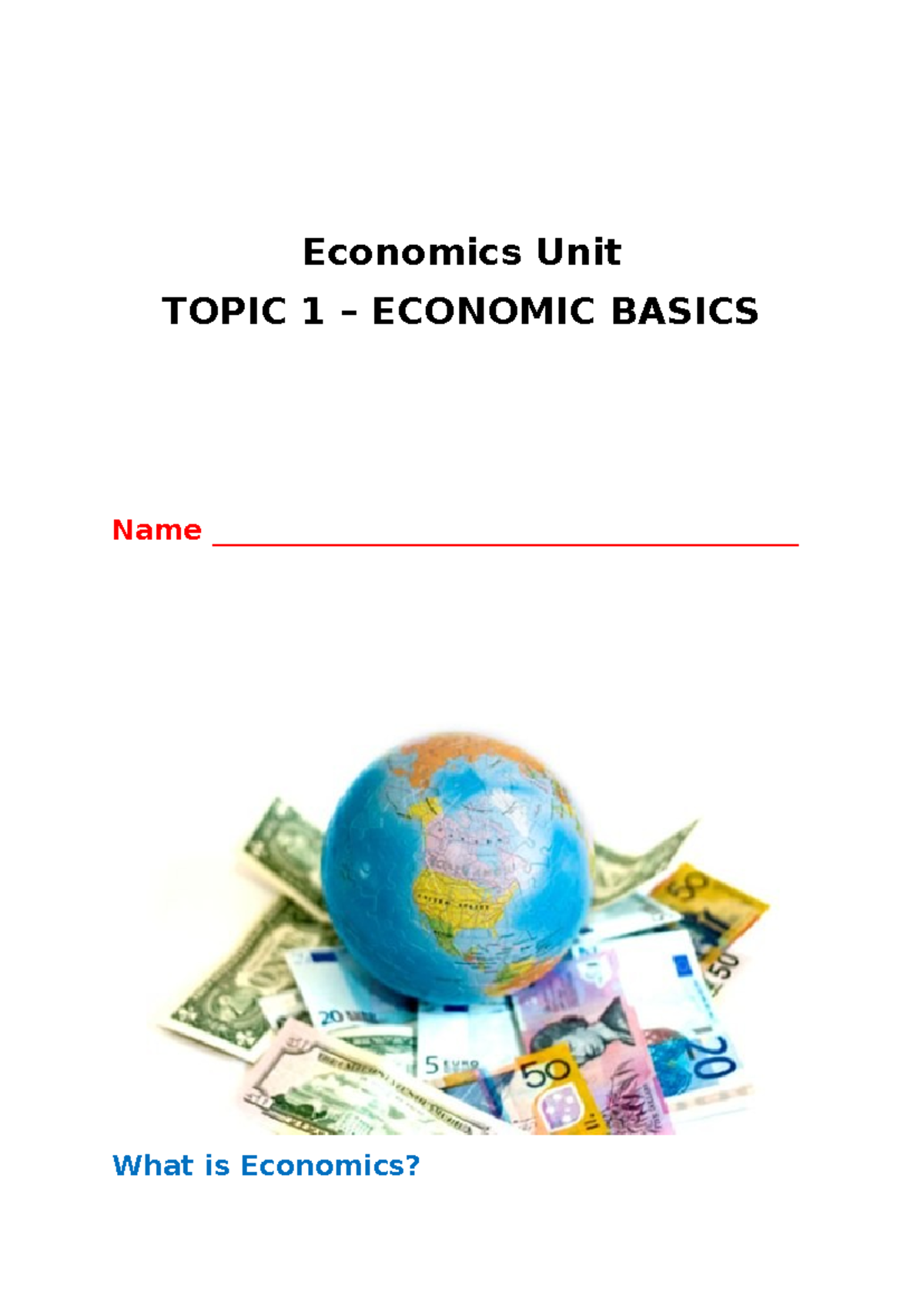 01 Economic Basics 2024 - Economics Unit TOPIC 1 – ECONOMIC BASICS Name ...