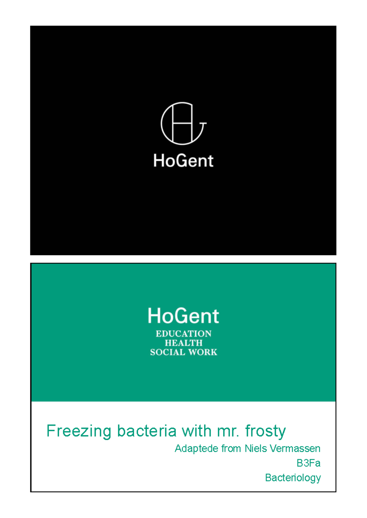 Freezing Bacteria with Mr. Frosty: B3Fa Bacteriology Summary - Studocu
