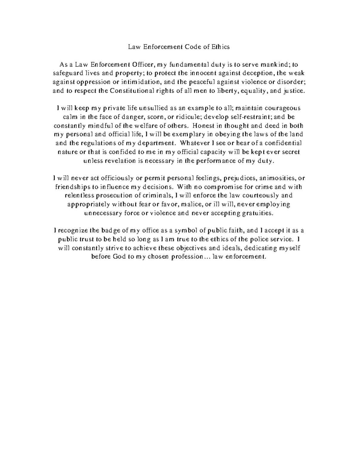 Law enforcement code of ethics - Law Enforcement Code of Ethics A s a ...