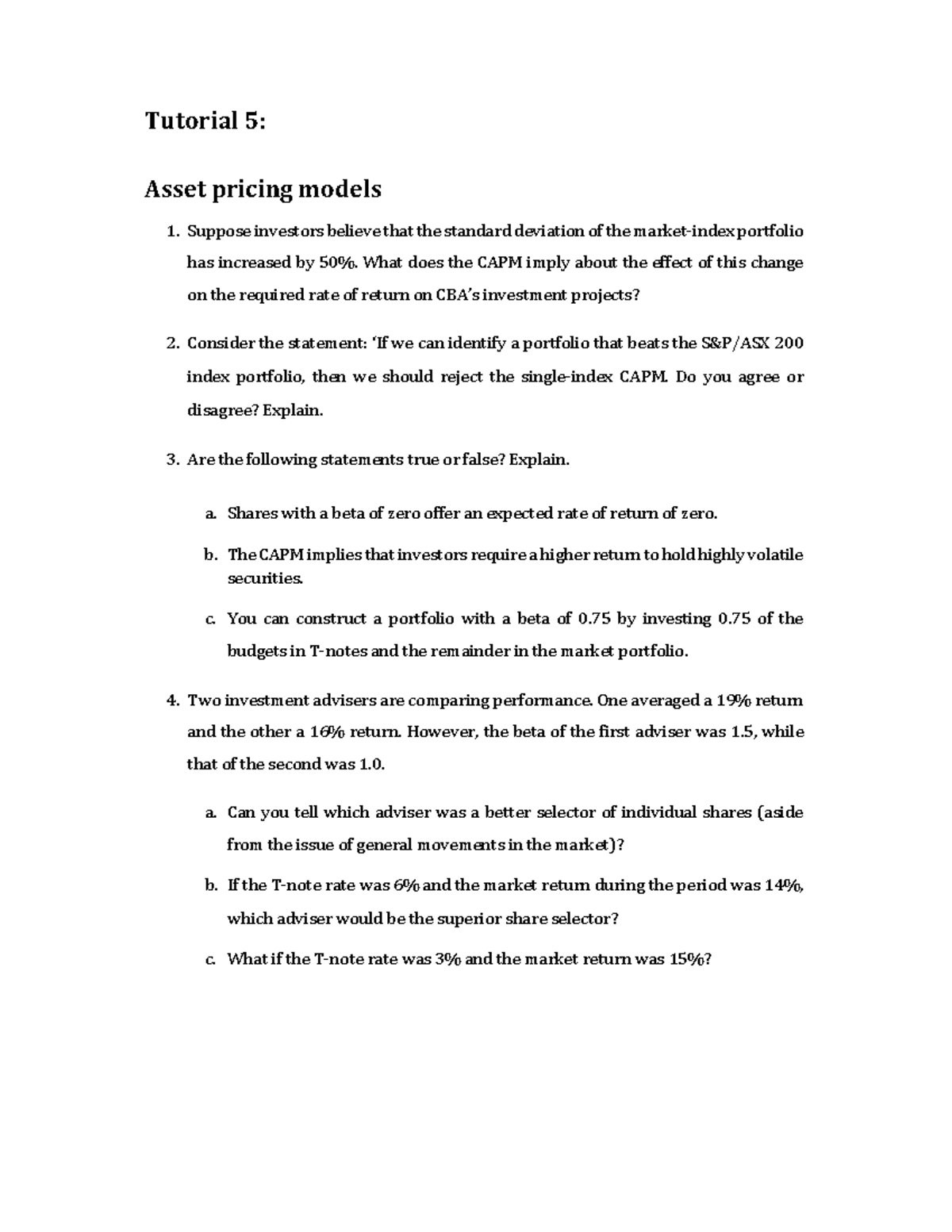 Topic 5 Tutorial Questions - Tutorial 5: Asset pricing models Suppose ...