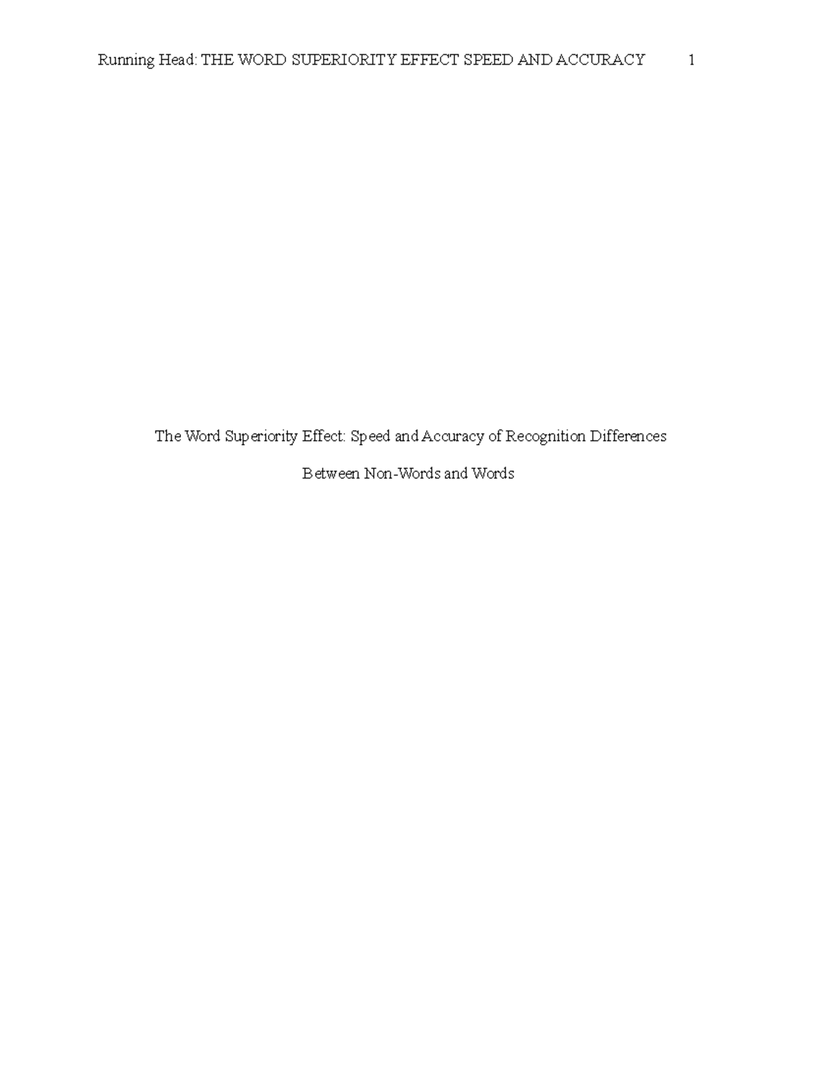 Word Superiority Lab - Full lab report - Running Head: THE WORD ...