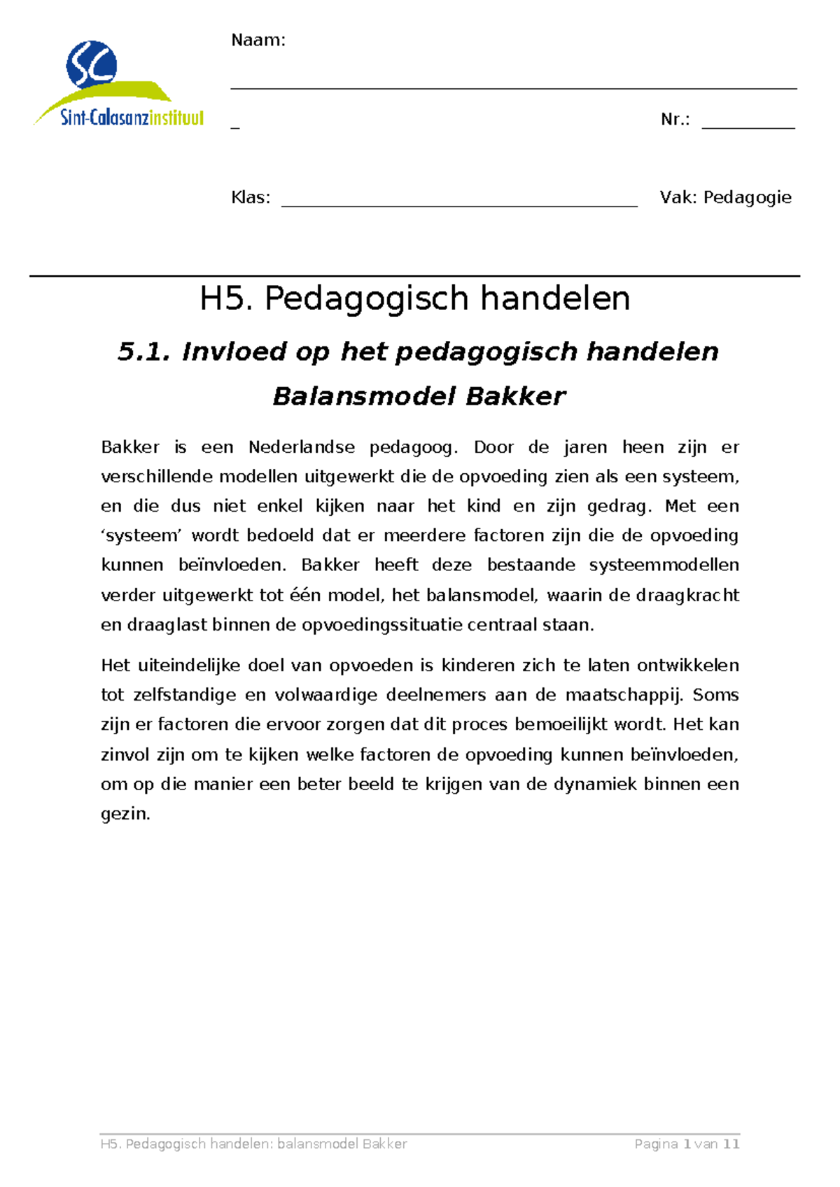 H5.1. Balansmodel van Bakker: Invloed op Pedagogisch Handelen - Studocu