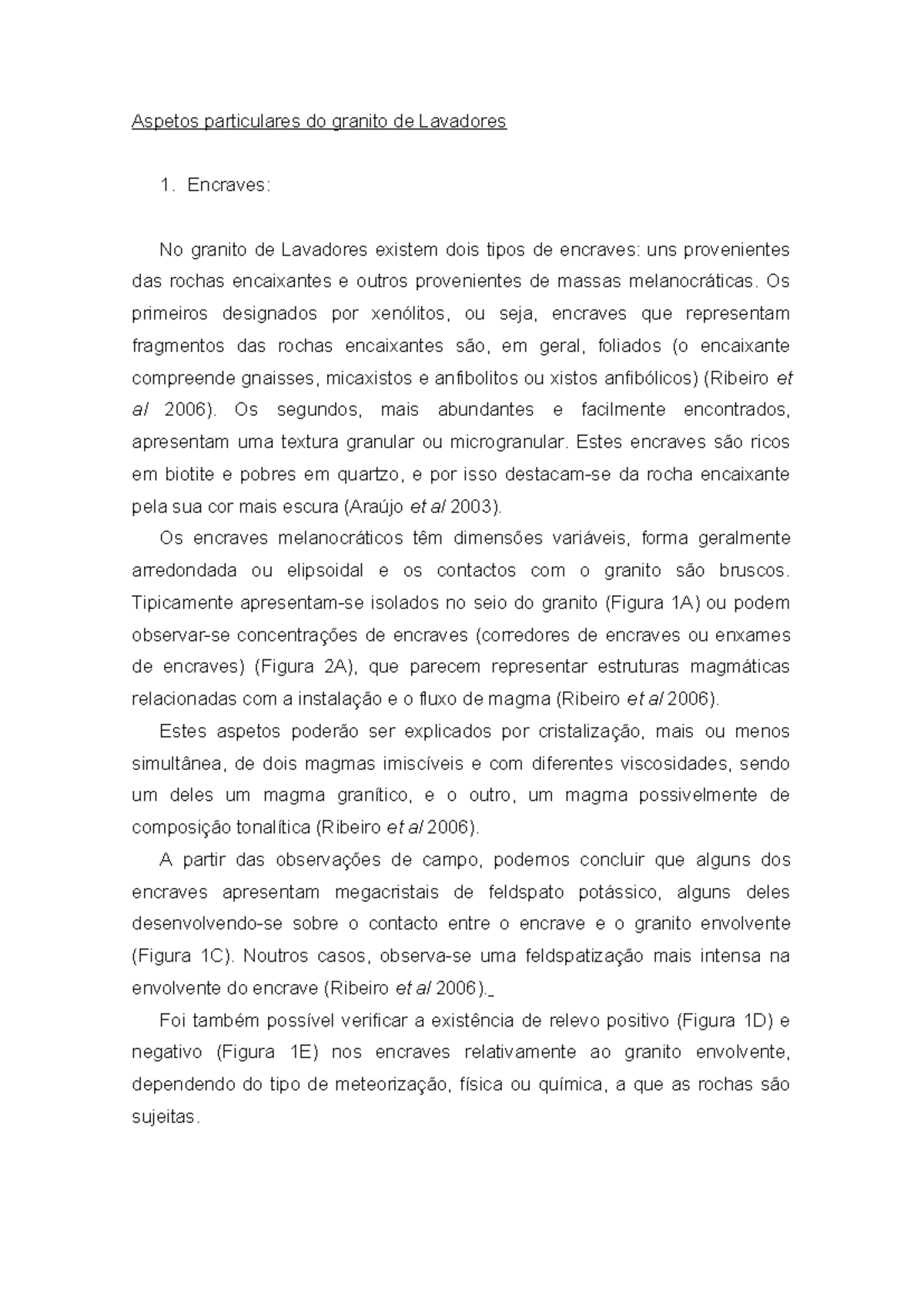Aspetos dos Encraves no Granito de Lavadores: Estudo e Análise - Studocu