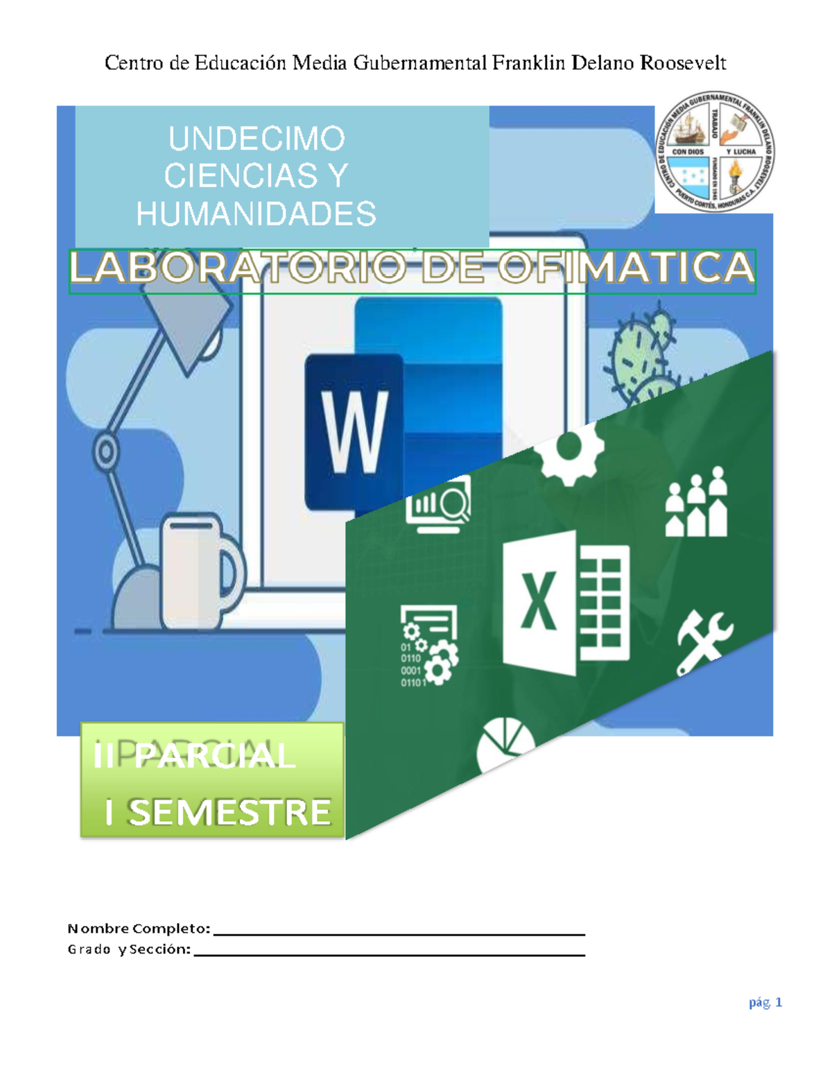 Cuadernillo DE Ofimatica I - Nombre Completo: Grado y Sección: UNDECIMO ...