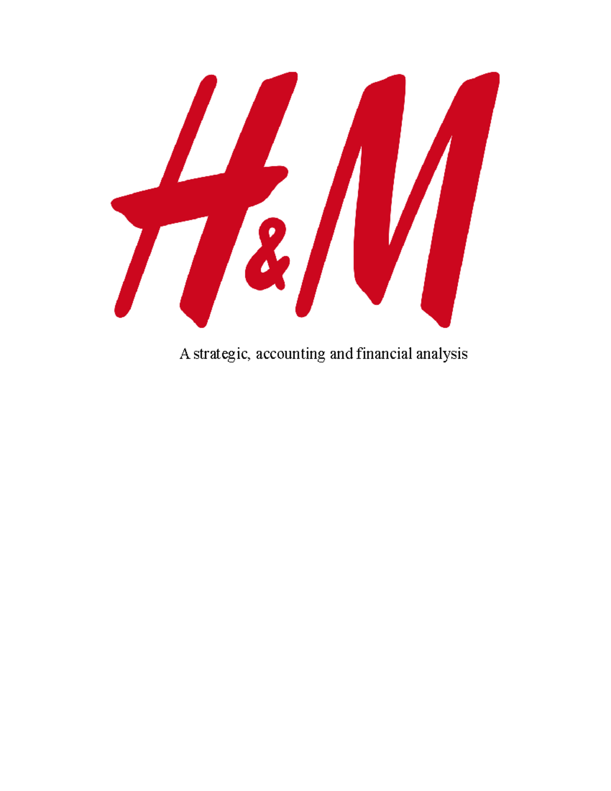 H&M Financial and Strategic Analysis: Sustainability and Growth ...