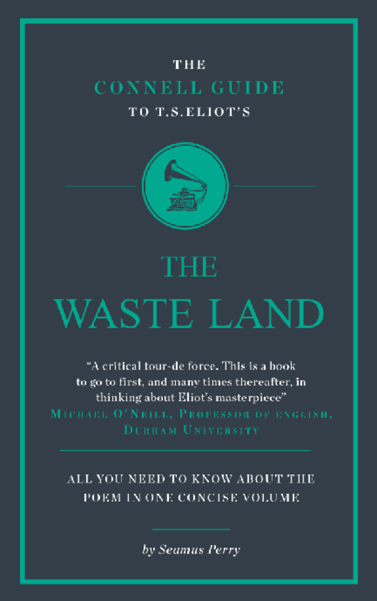 The Connell Guide to T.S. Eliot's The Waste Land: Analysis & Insights ...