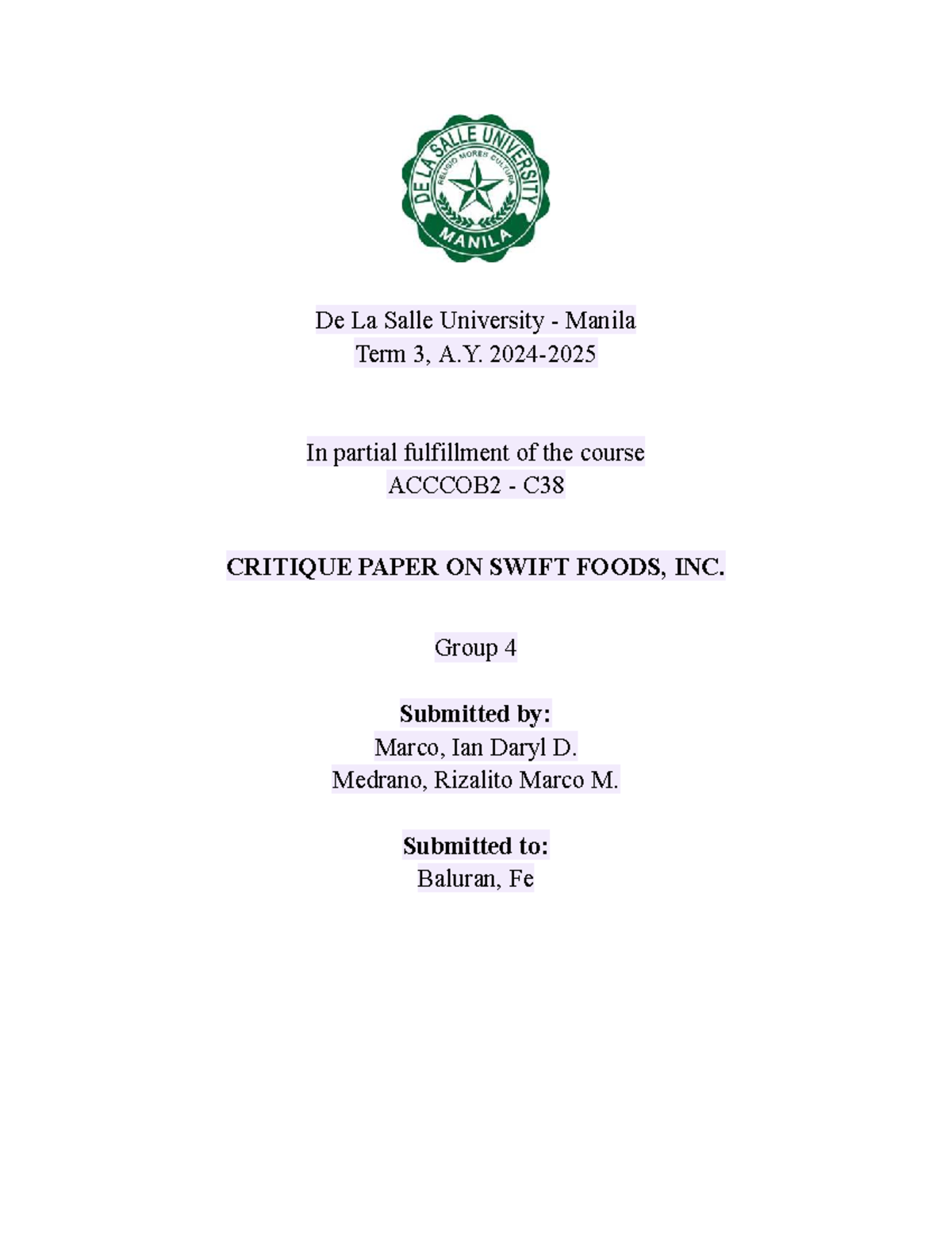 C38 Critique Paper on Swift Foods, Inc. - Group 4 Analysis - Studocu