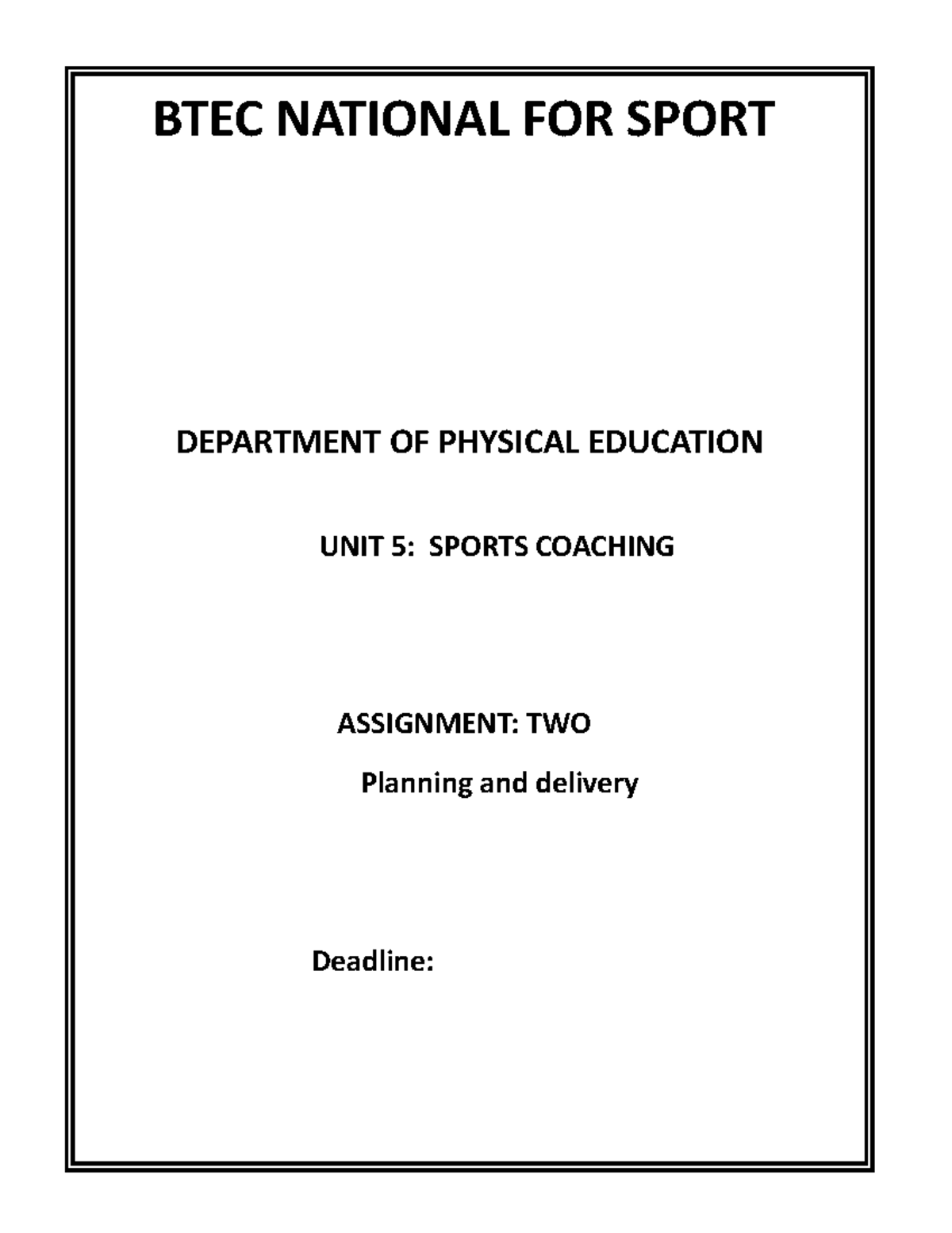 Sports coaching 2 - practise - BTEC NATIONAL FOR SPORT DEPARTMENT OF ...