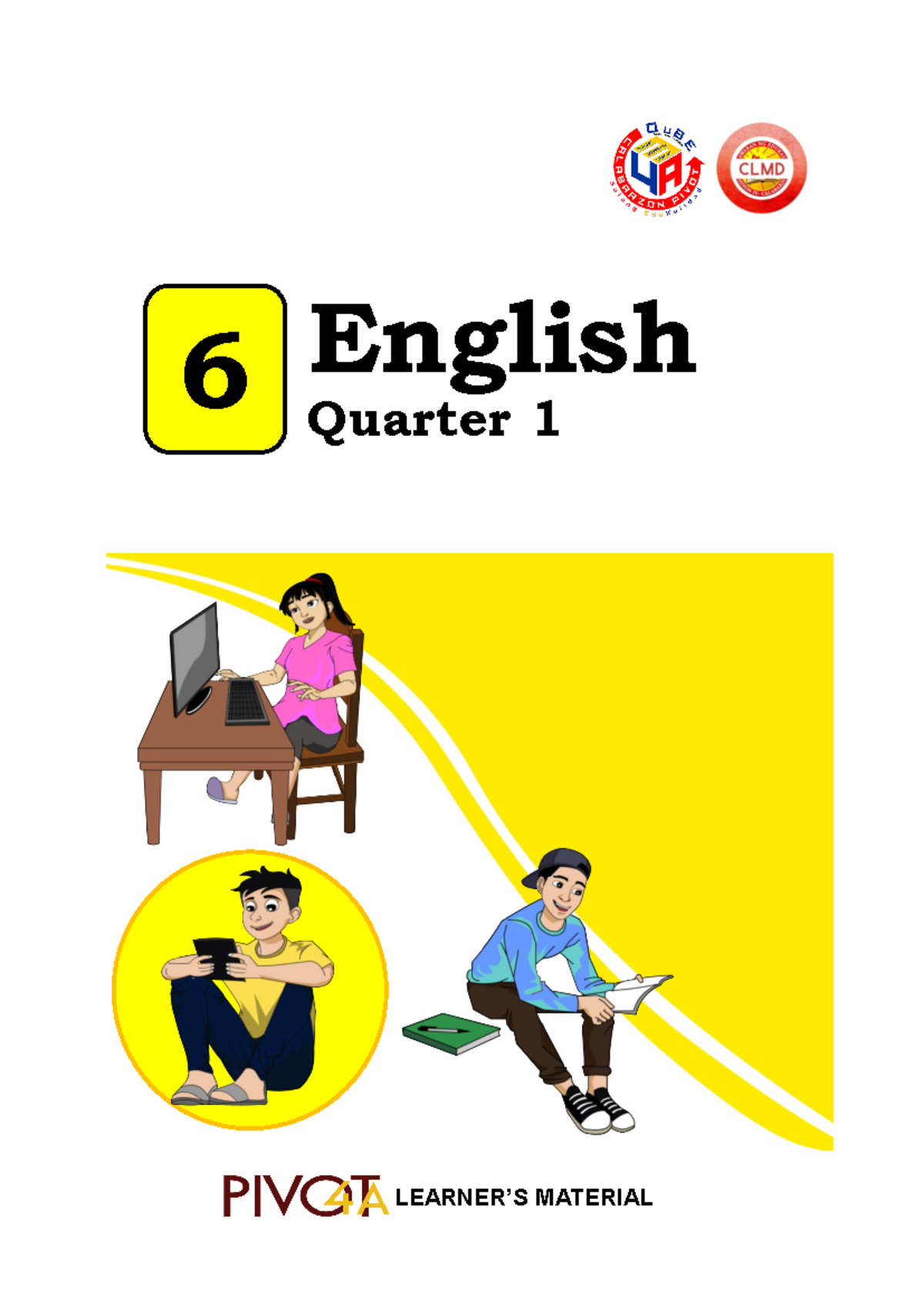 CLMD4A Eng G6 - Quarter 1 Learner’s Module for Grade 6 - Studocu