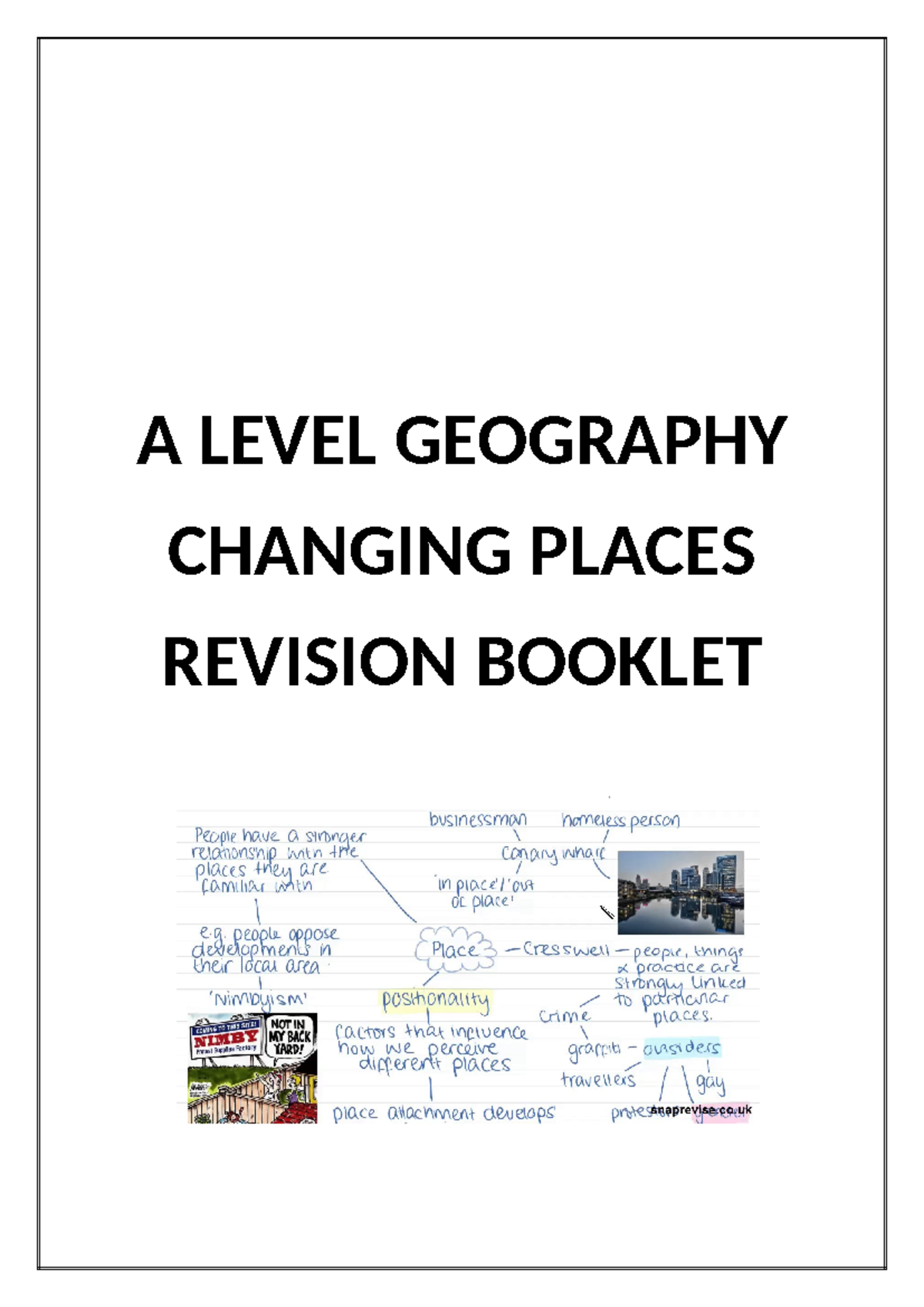 A LEVEL GEOGRAPHY: CHANGING PLACES REVISION BOOKLET - Studocu