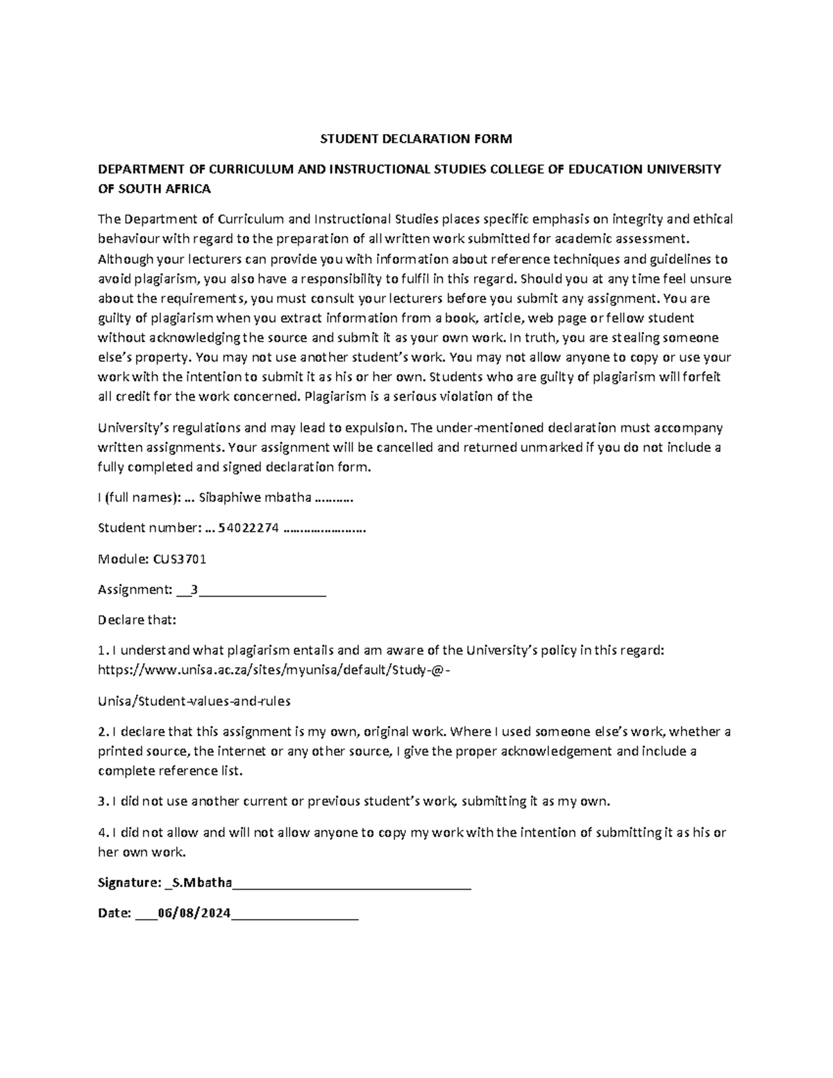 CUS3701 Assessment 03 - Assignment - STUDENT DECLARATION FORM DEPARTMENT OF CURRICULUM AND - Studocu