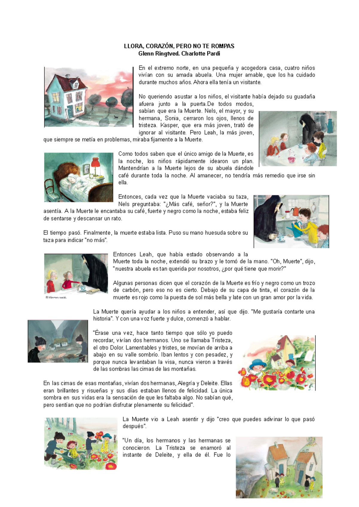 Llora, Corazón, Pero No Te Rompas: Un Cuento de Vida y Muerte - Studocu