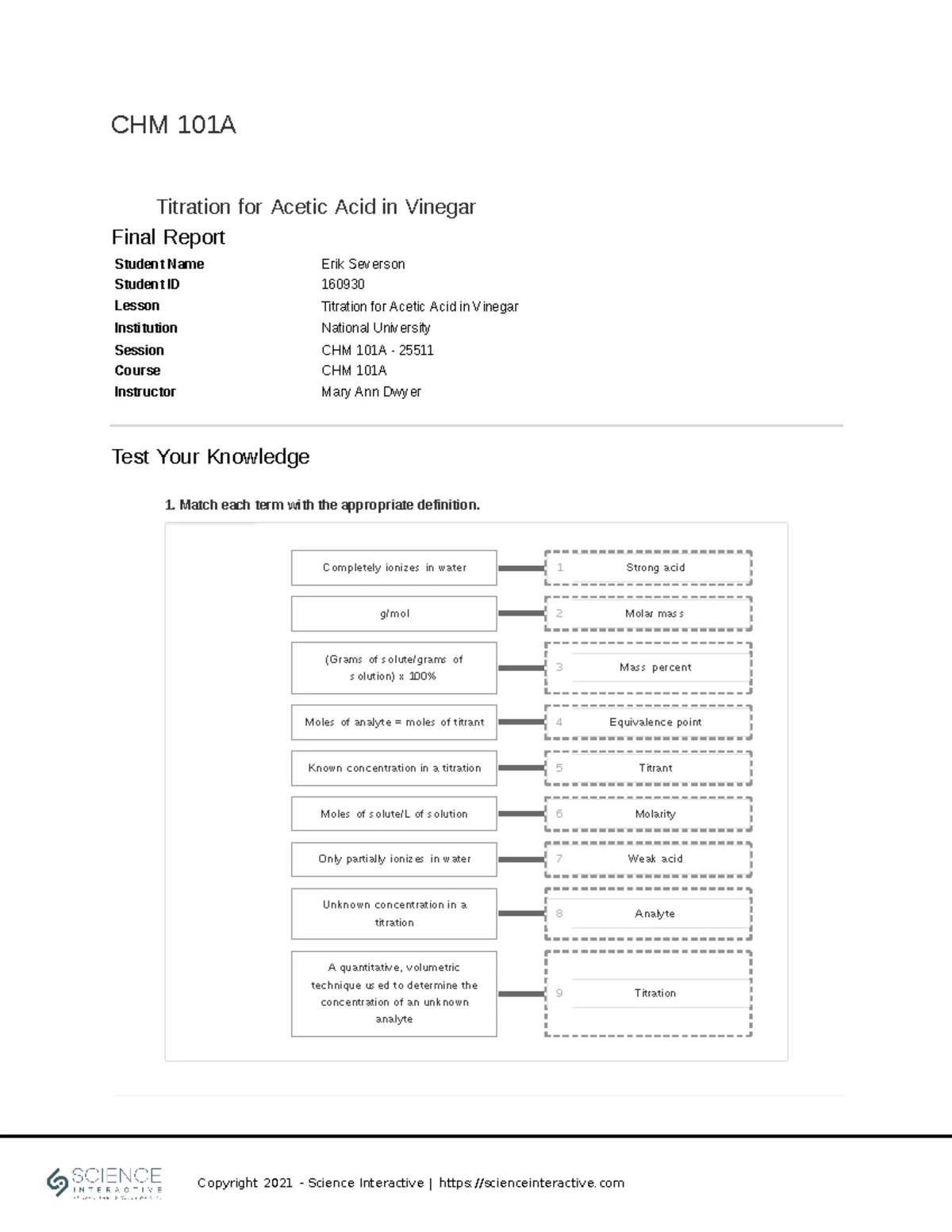 CHM101A Titrationfor Acetic Acidin Vinegar Severson - Student Name Erik ...